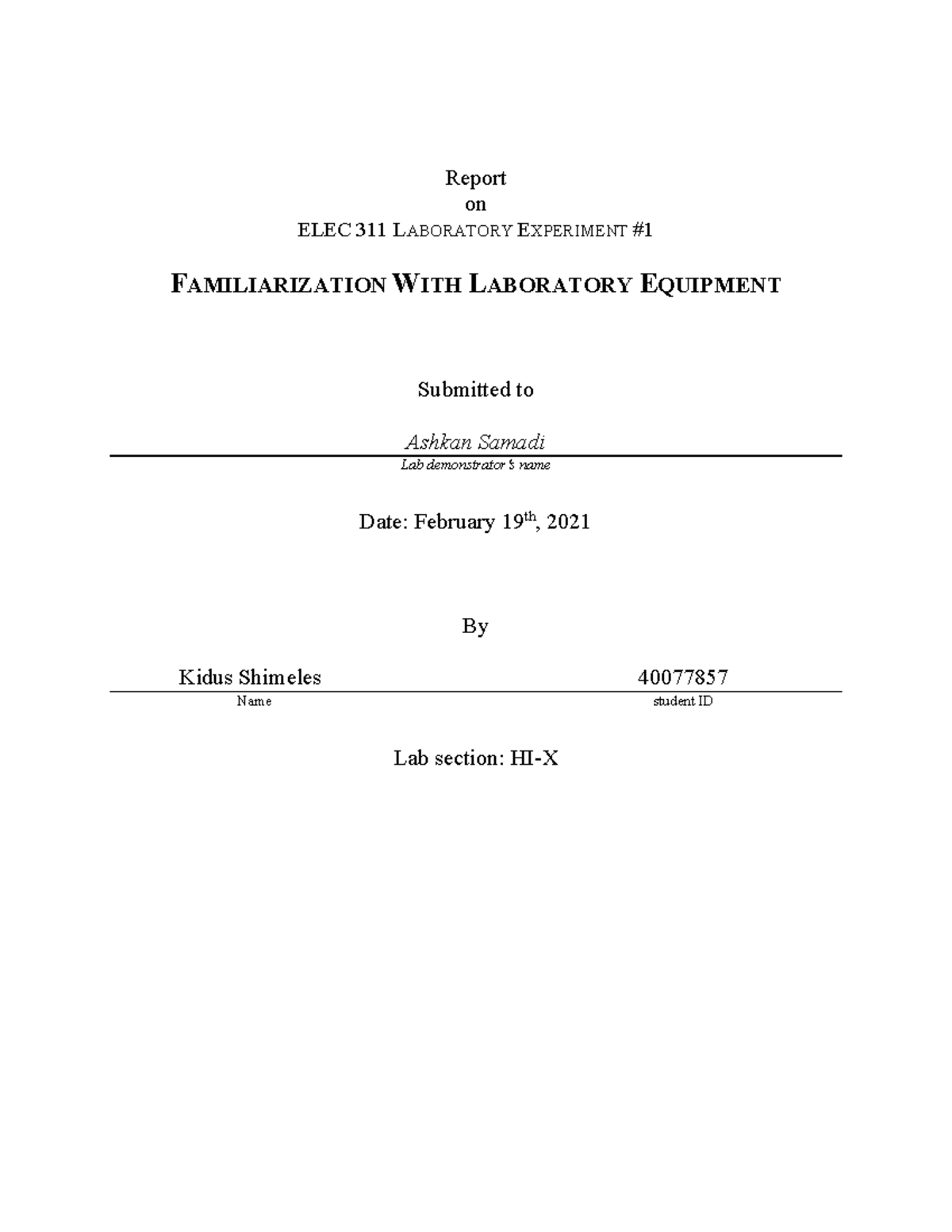 Lab1 - lab1 - Report on ELEC 311 LABORATORY EXPERIMENT FAMILIARIZATION WITH LABORATORY EQUIPMENT ...