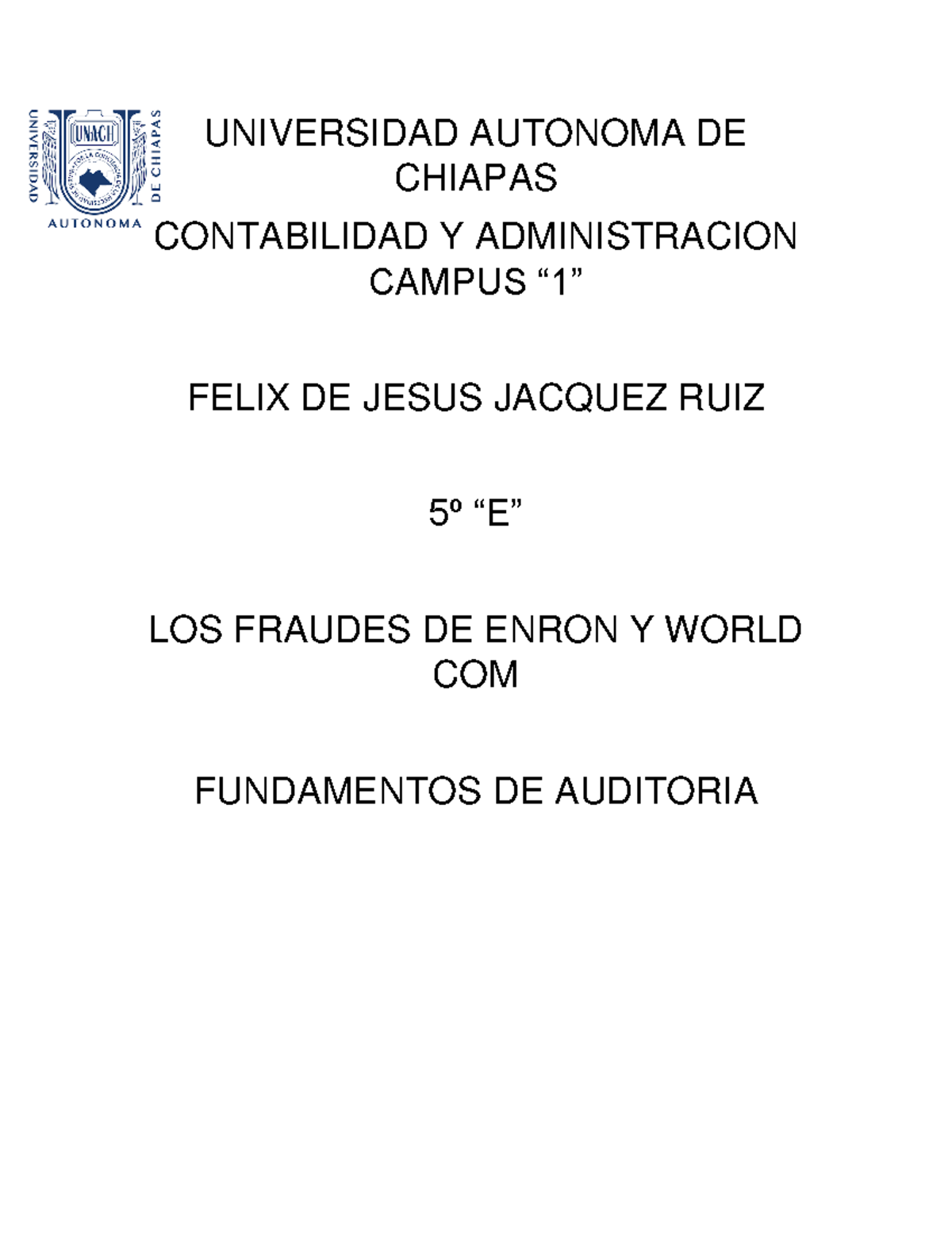 Auditoria - Warning: TT: undefined function: 32 UNIVERSIDAD AUTONOMA DE CHIAPAS CONTABILIDAD Y ...