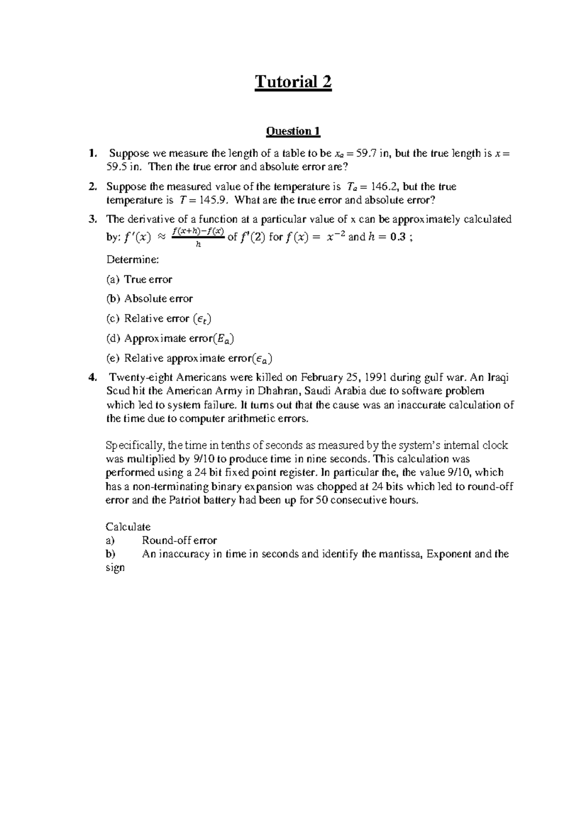 Tutorial 2 - Tutorial 2 Question 1 Suppose we measure the length of a table to be xa = 59 in ...