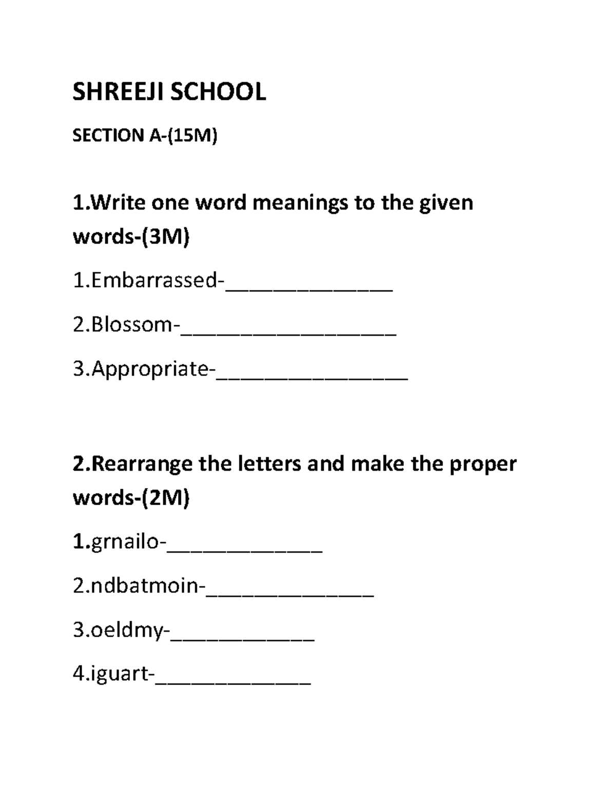 QUES- Paper Class 3 edited - SHREEJI SCHOOL SECTION A-(15M) 1 one word ...