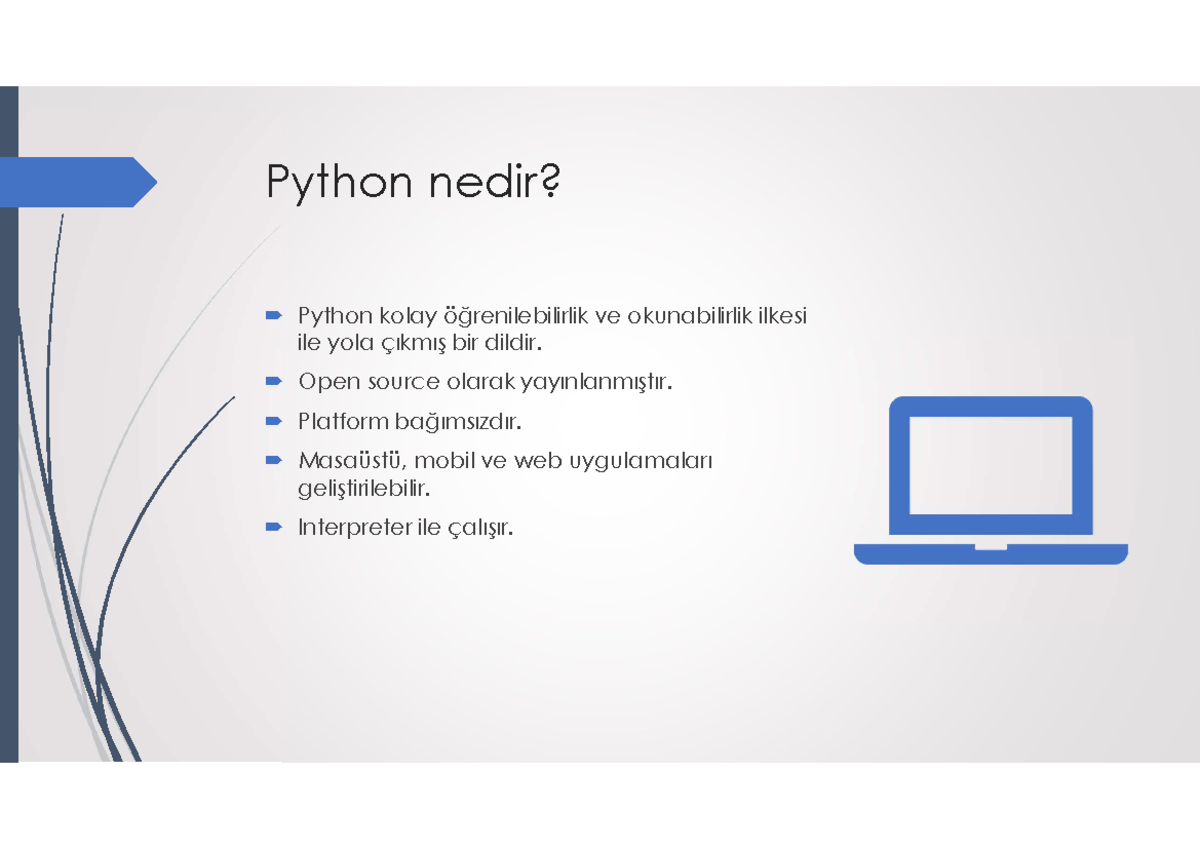1 - to do nlp - Python nedir? ####### Python kolay öğrenilebilirlik ve ...