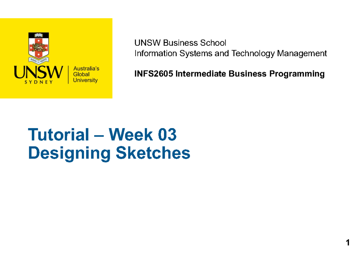 INFS2605 Week 3 Tutorial T2 2022 - UNSW Business School Information ...