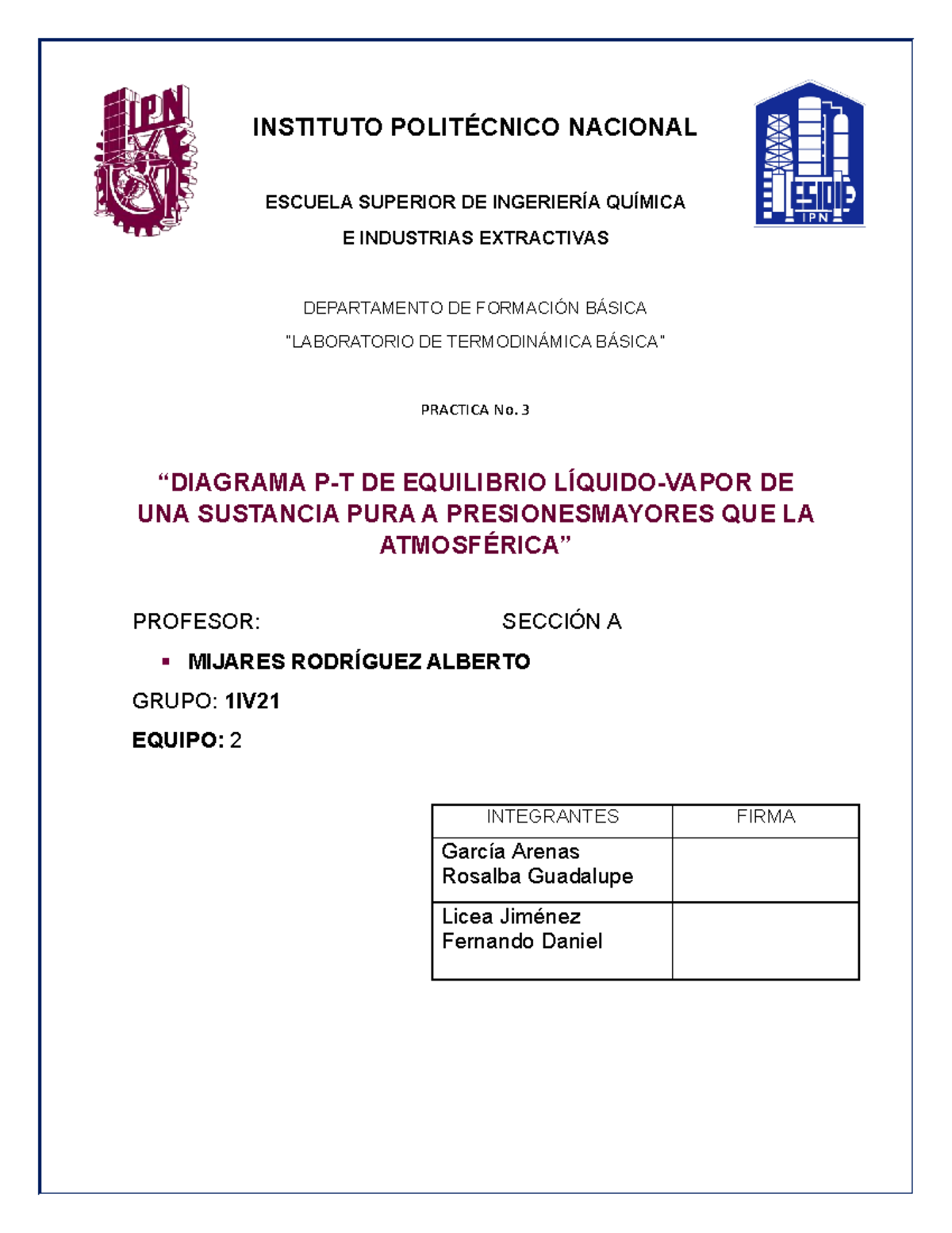 P3 Termo 2 - INSTITUTO POLITÉCNICO NACIONAL ESCUELA SUPERIOR DE INGERIERÍA QUÍMICA E INDUSTRIAS ...
