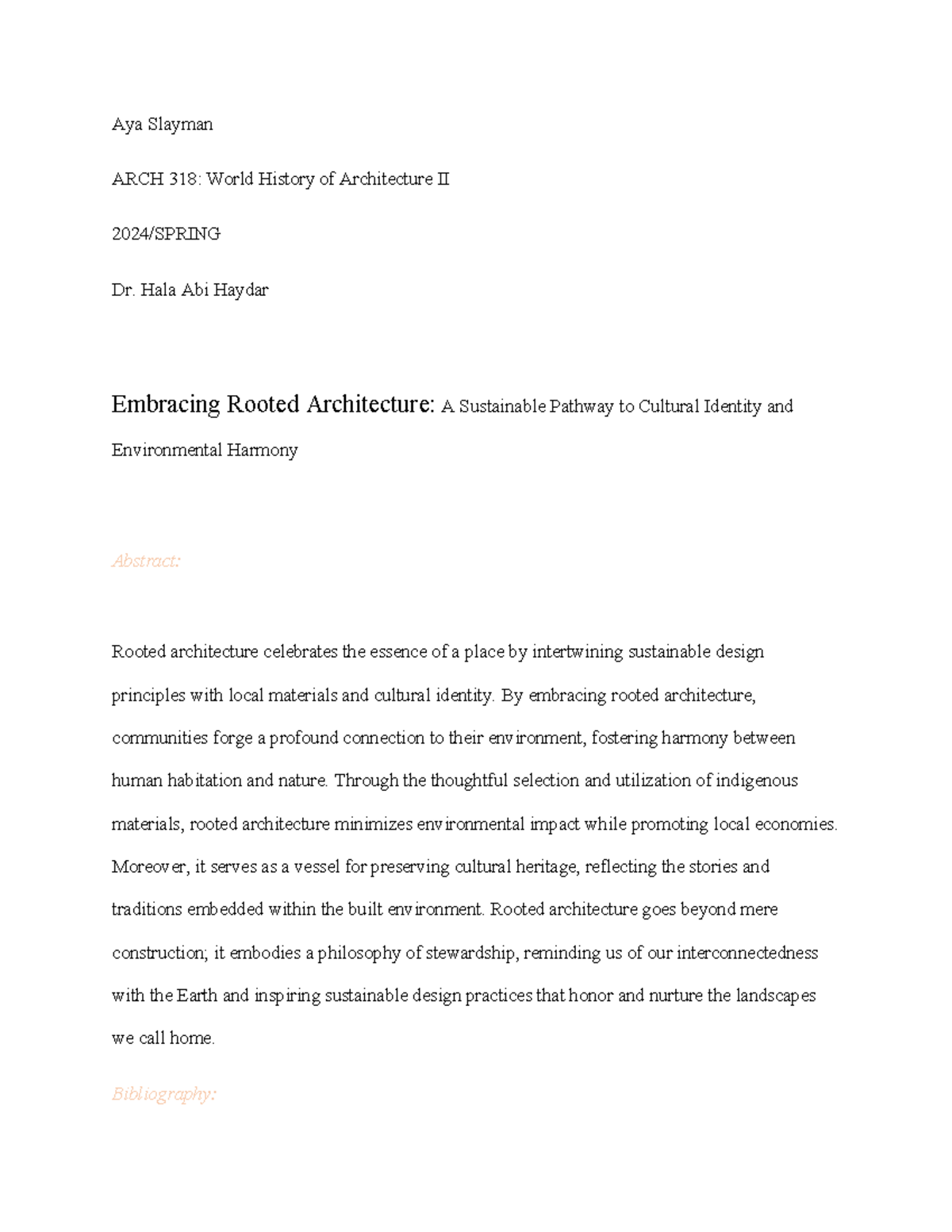 Aya Slayman ARCH 318 World History of Architecture II Rooted ...