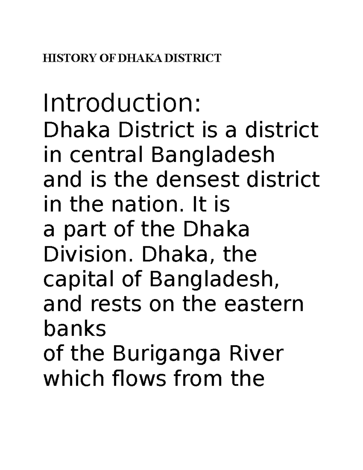 Dhaka city - all fine - HISTORY OF DHAKA DISTRICT Introduction: Dhaka District is a district in ...