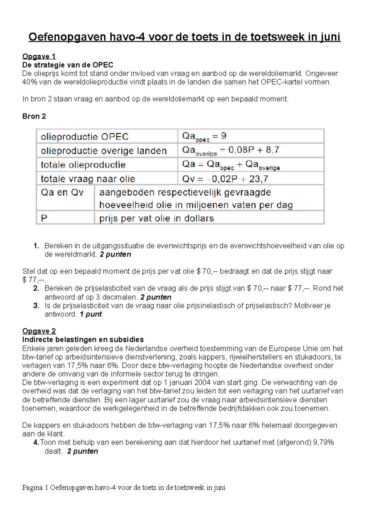 Oefenopgaven havo-4 toets juni - Oefenopgaven havo-4 voor de toets in ...