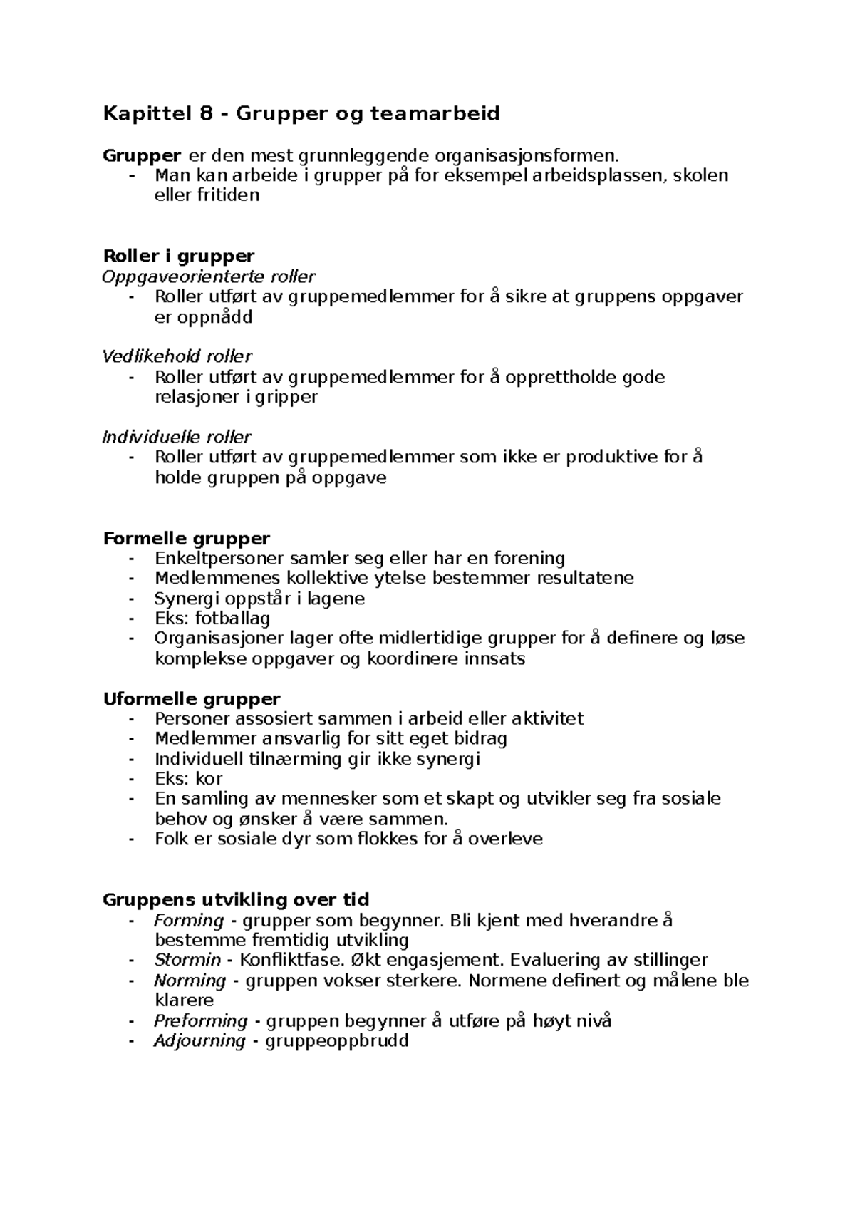 Kapittel 8 - grupper og teamarbeid - Kapittel 8 - Grupper og teamarbeid ...