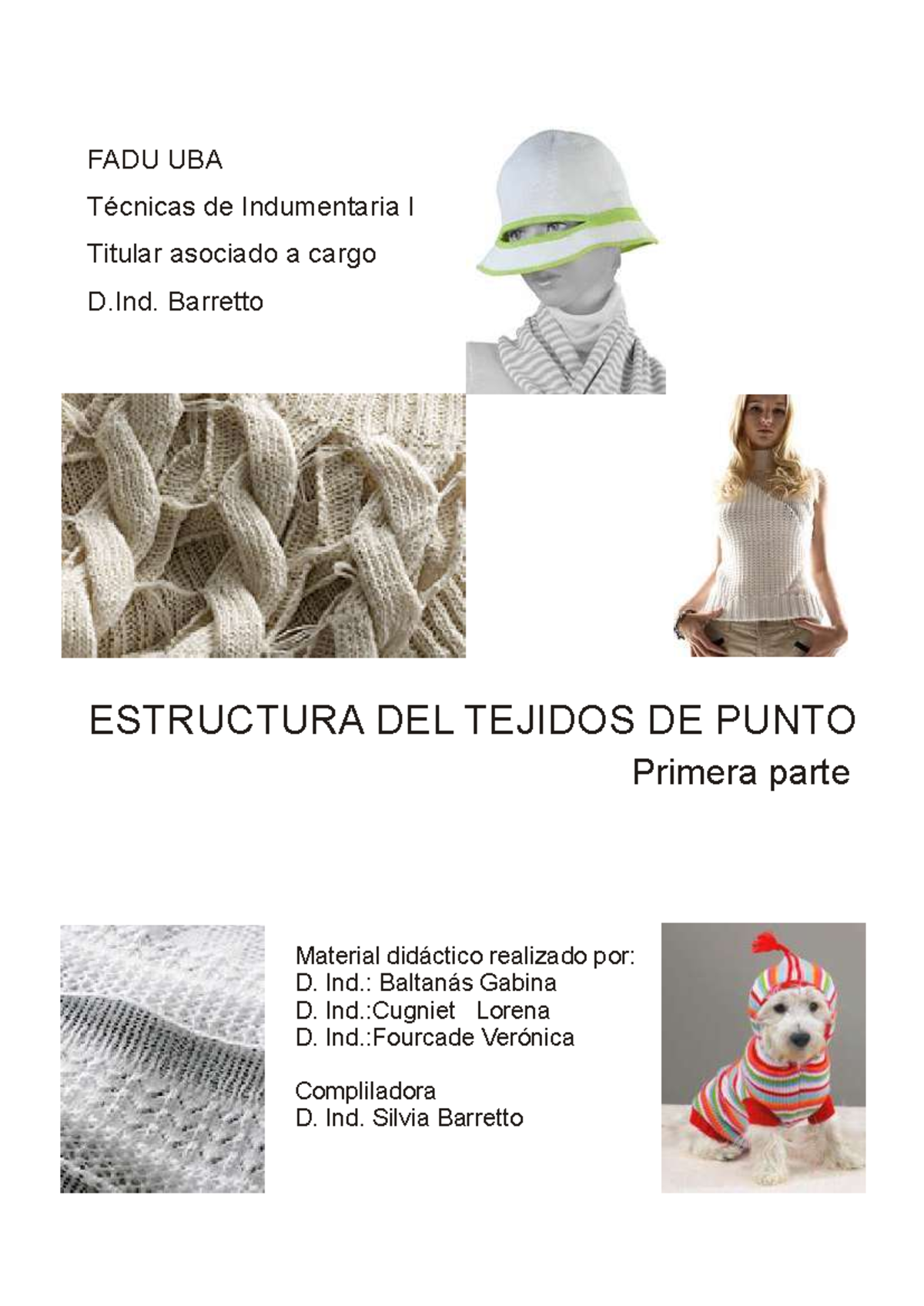 Tejido de punto parte 1 - TEHIDO - Técnicas de Indumentaria I FADU UBA ...