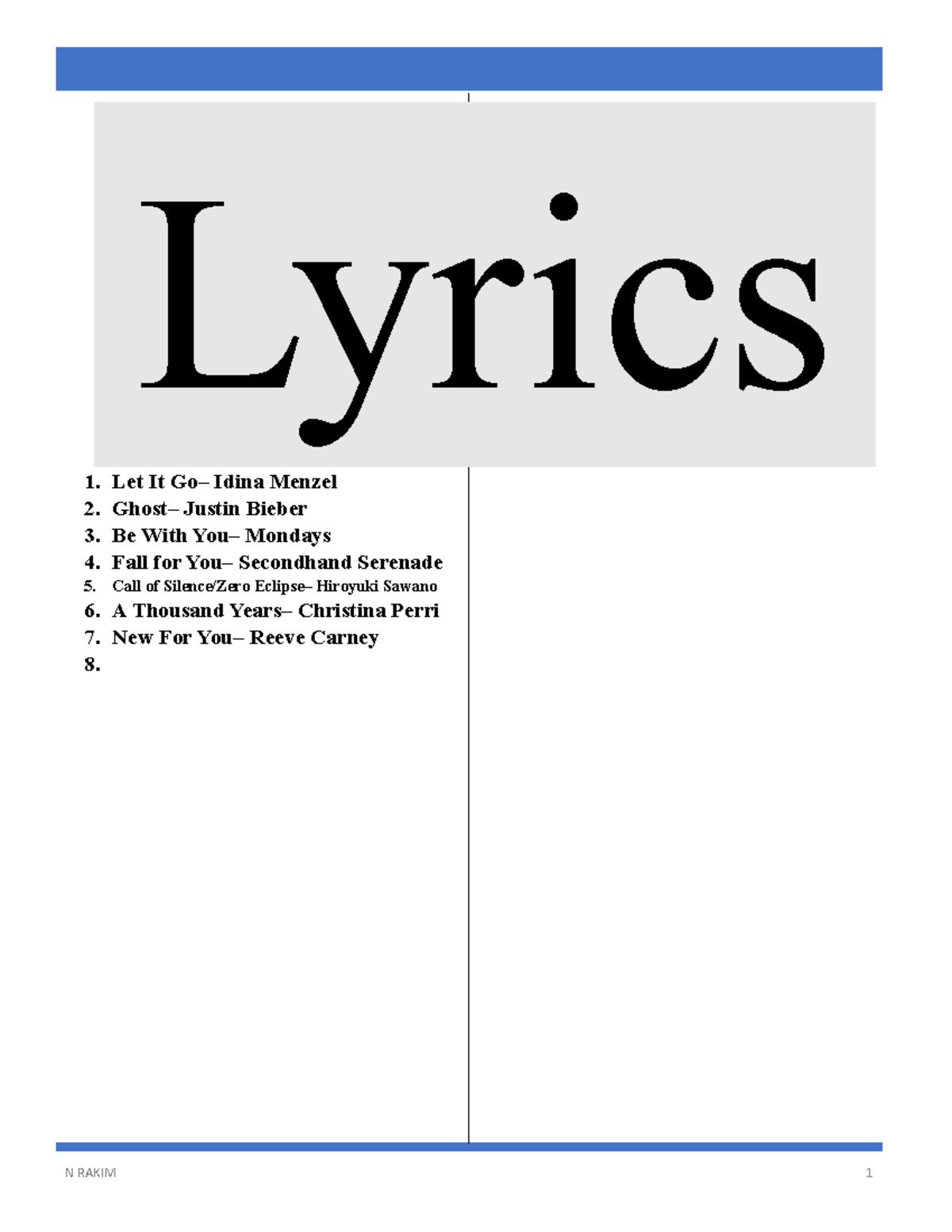 Lyrics - Song - 1. Let It Go– Idina Menzel 2. Ghost– Justin Bieber 3 ...