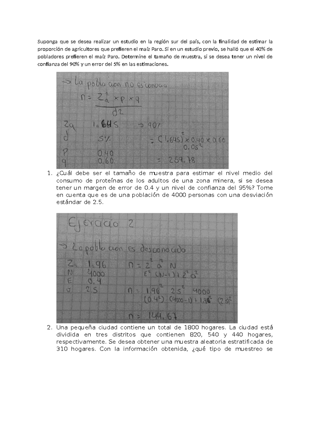 ESTADISTICA INFERENCCIAL - Suponga que se desea realizar un estudio en ...