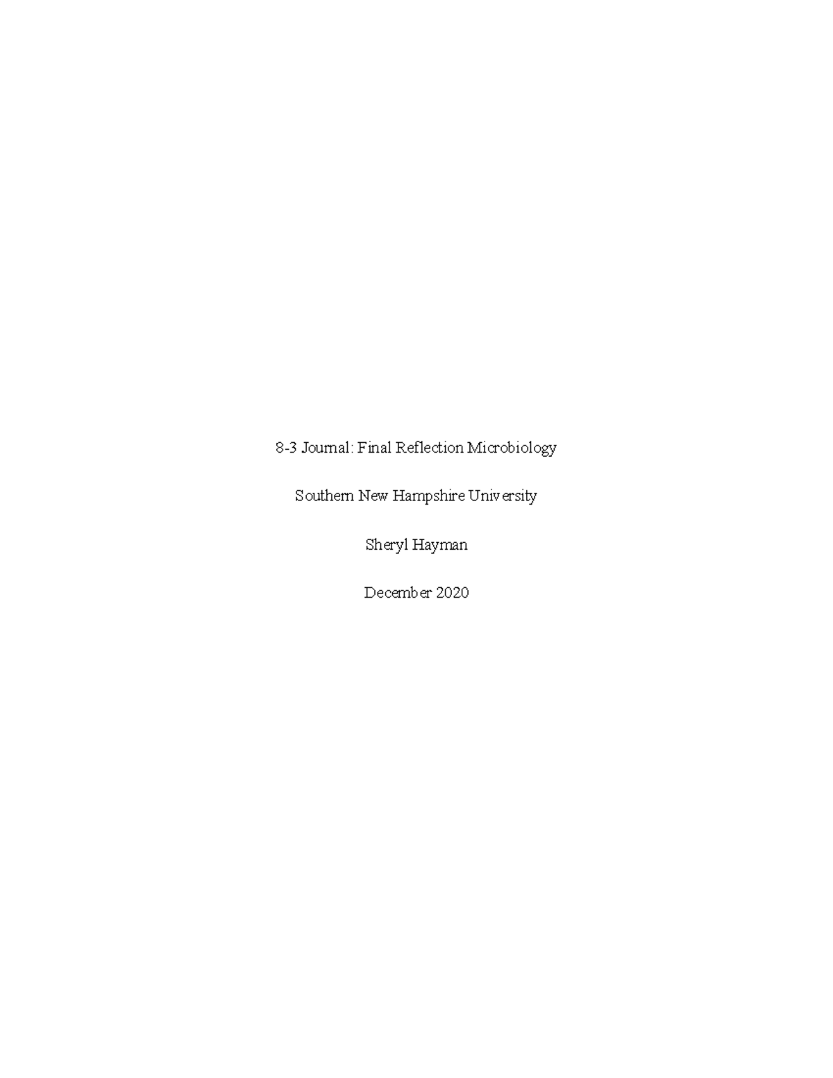 8-3 Final Reflection Micro - 8-3 Journal: Final Reflection Microbiology ...