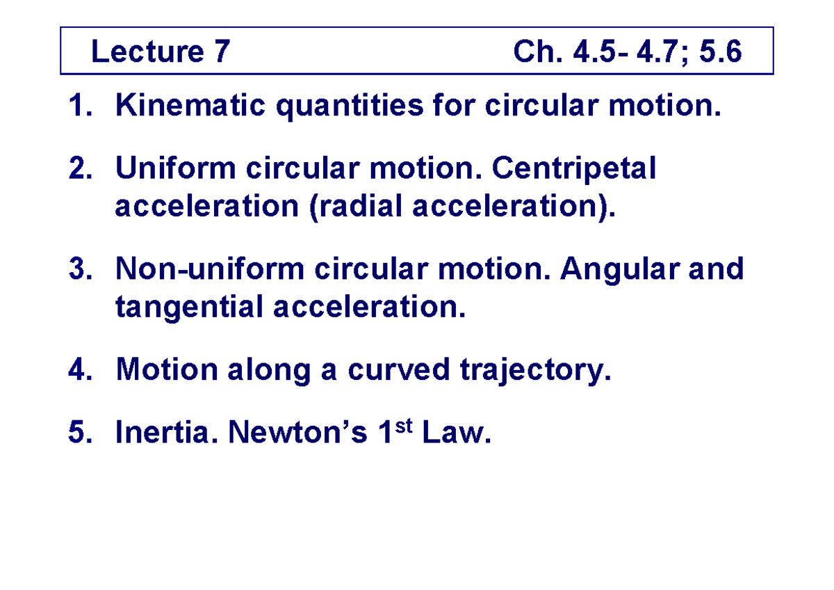 Introduction to Physics I - Lecture notes - 7. Lecture 7 - Lecture 7 Ch ...