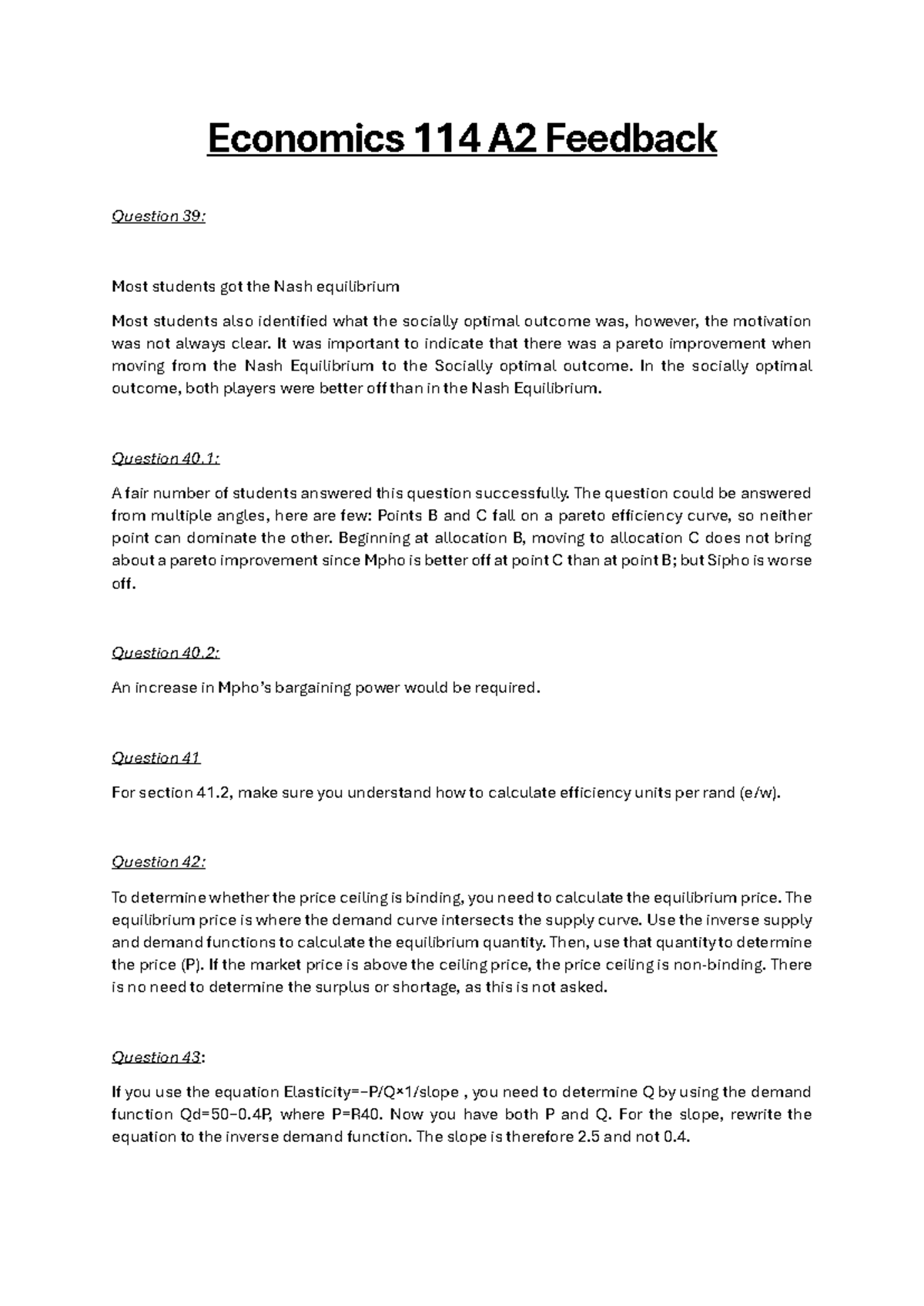 Economics 114 A2 Feedback - Economics 114 A2 Feedback Question 39: Most ...
