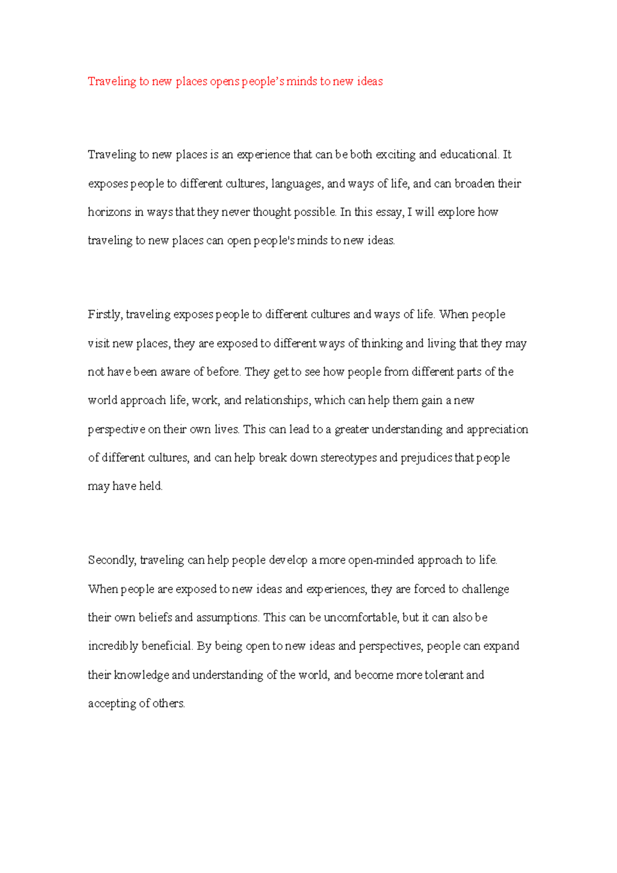 Traveling to new places opens people’s minds and new ideas - Traveling ...