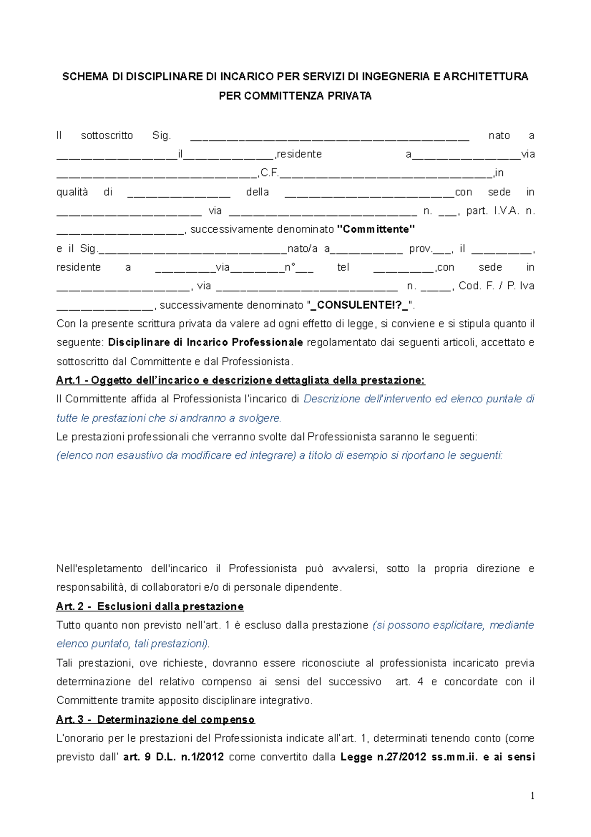 Lettera intenti bozza - SCHEMA DI DISCIPLINARE DI INCARICO PER SERVIZI ...