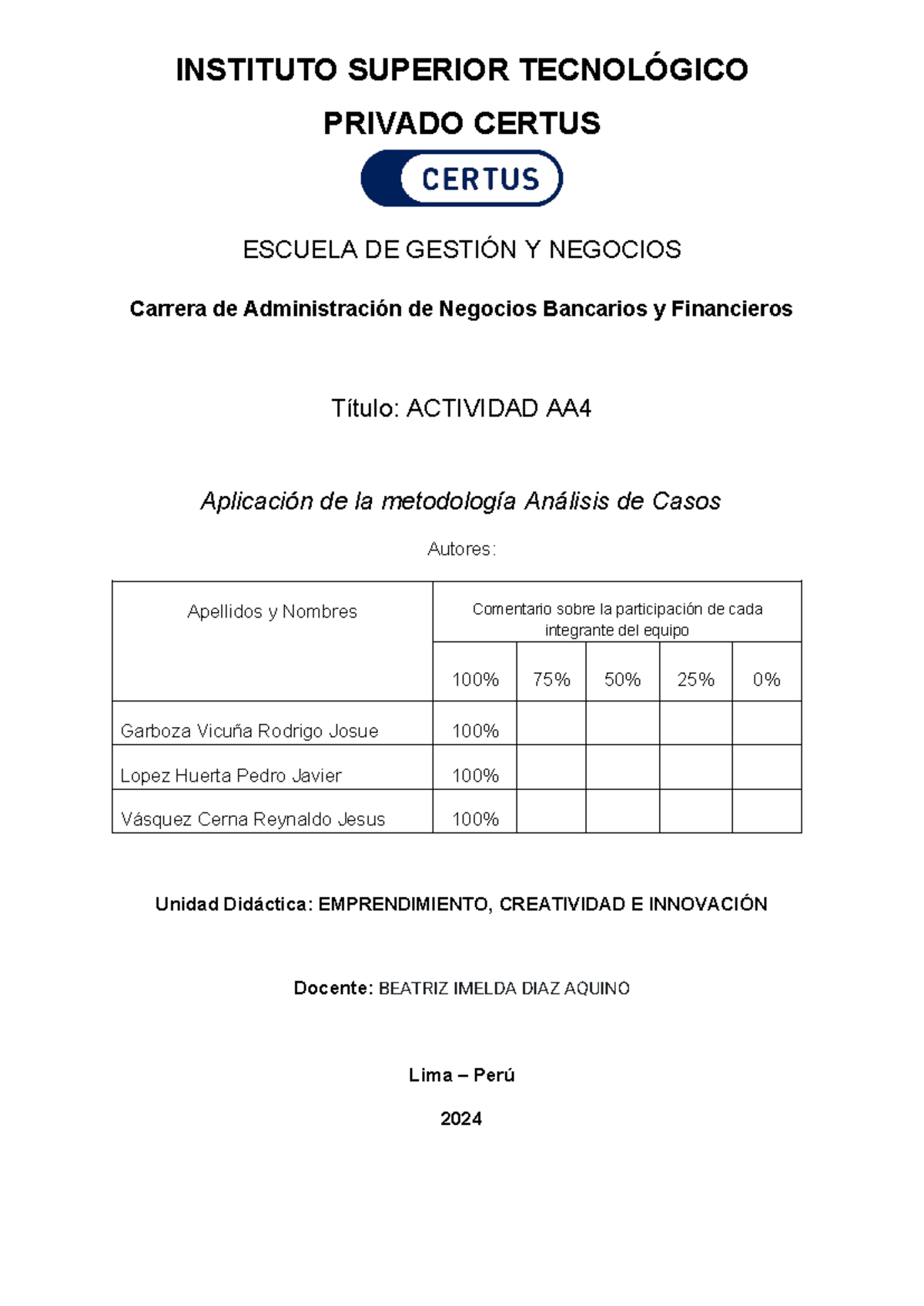 Presentación DEL Proyecto AA4 Emprendimiento - INSTITUTO SUPERIOR TECNOLÓGICO PRIVADO CERTUS ...