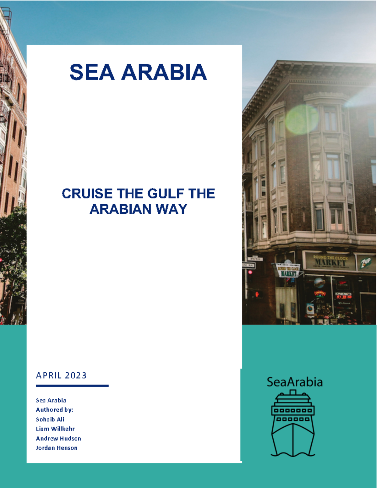 Final Project GBA - SEA ARABIA CRUISE THE GULF THE ARABIAN WAY APRIL ...