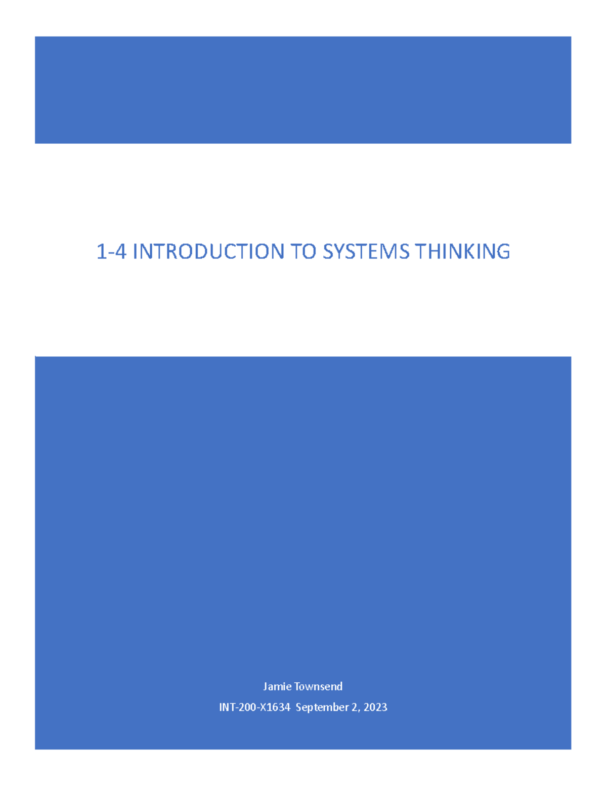 1-4 Activity Introduction to Systems Thinking - Jamie Townsend INT-200-X1634 September 2, 2023 1 ...