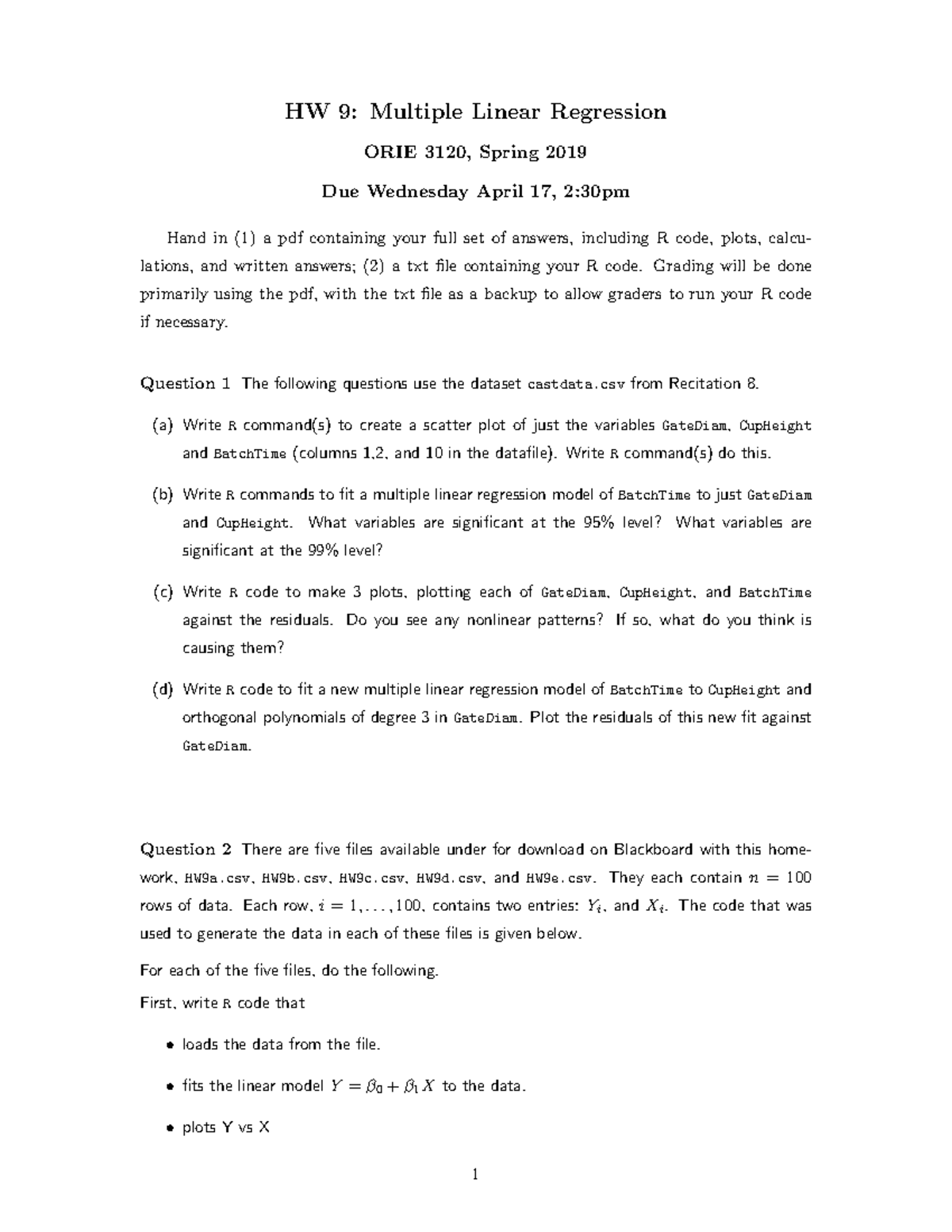 HW9 - HW9 - HW 9: Multiple Linear Regression ORIE 3120, Spring 2019 Due Wednesday April 17, 2 ...