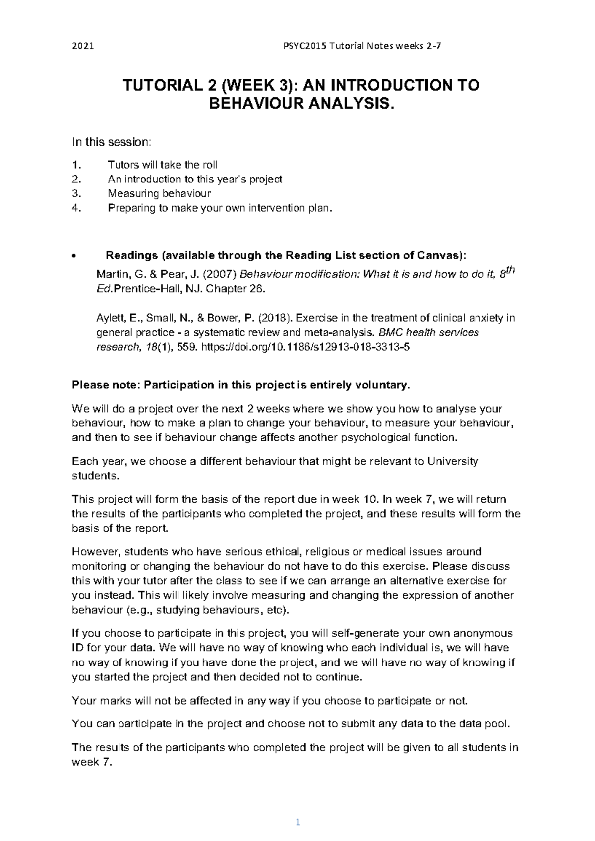 Tutorial 2 wk 3 - changing behaviour - TUTORIAL 2 (WEEK 3): AN INTRODUCTION TO BEHAVIOUR ...