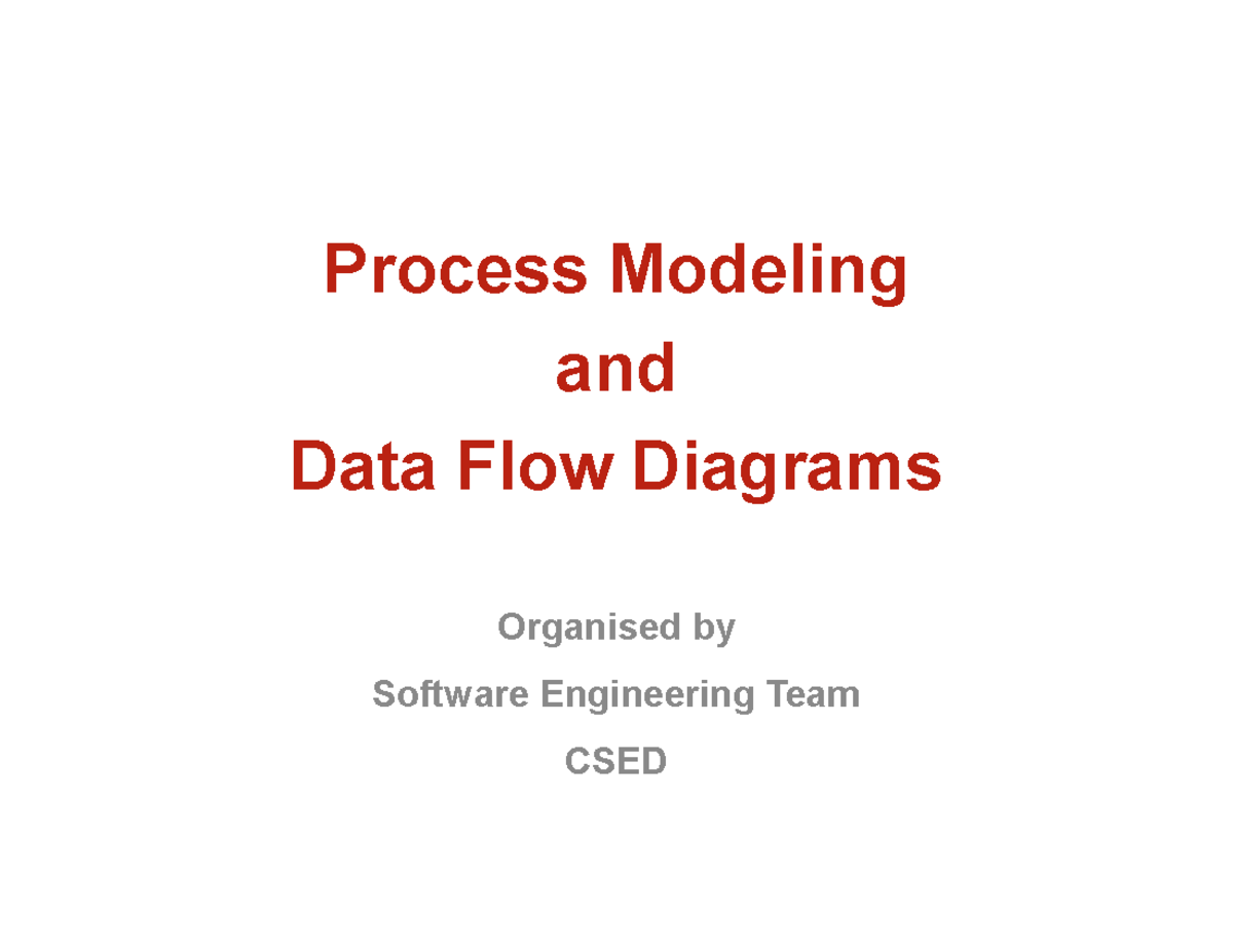 Data Flow Diagrams - notes - Process Modeling and Data Flow Diagrams ...