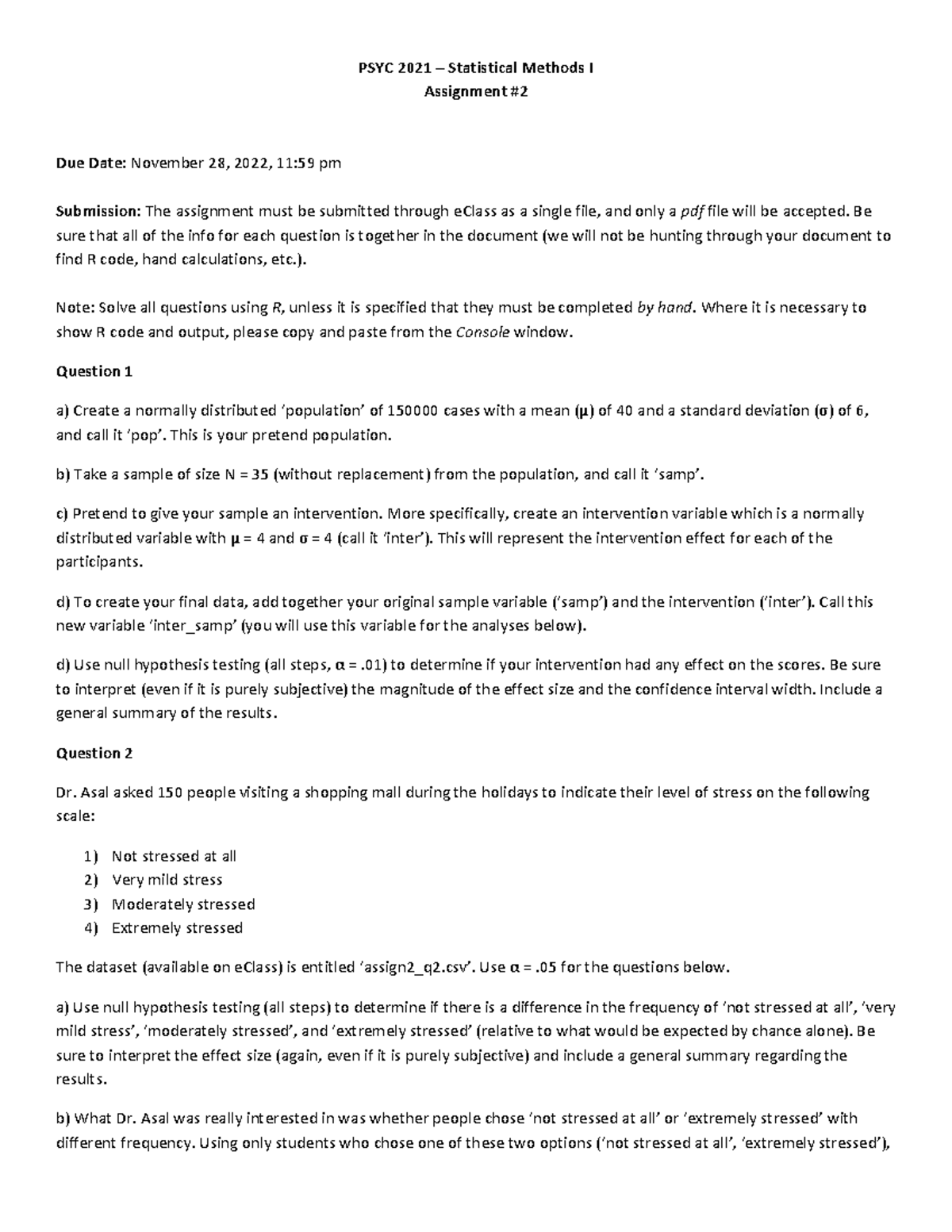 2021 assignment 2 - PSYC 2021 – Statistical Methods I Assignment # Due Date: November 28, 2022 ...