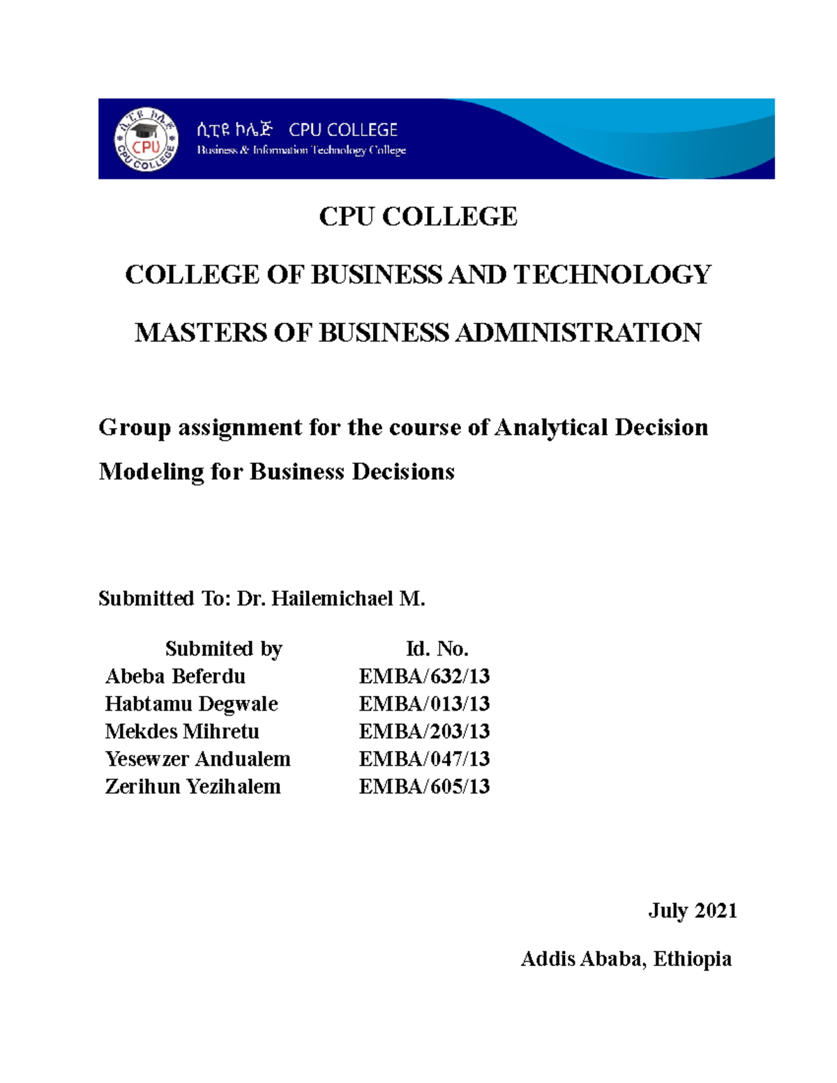 Analytical Decision Modeling for Business Decisions - CPU COLLEGE ...