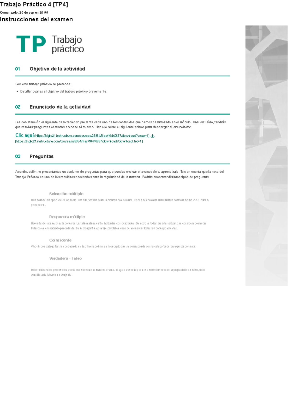 Examen Trabajo Práctico 4 [TP4] - Trabajo Práctico 4 [TP4] Comenzado: 25 de sep en 20 ...