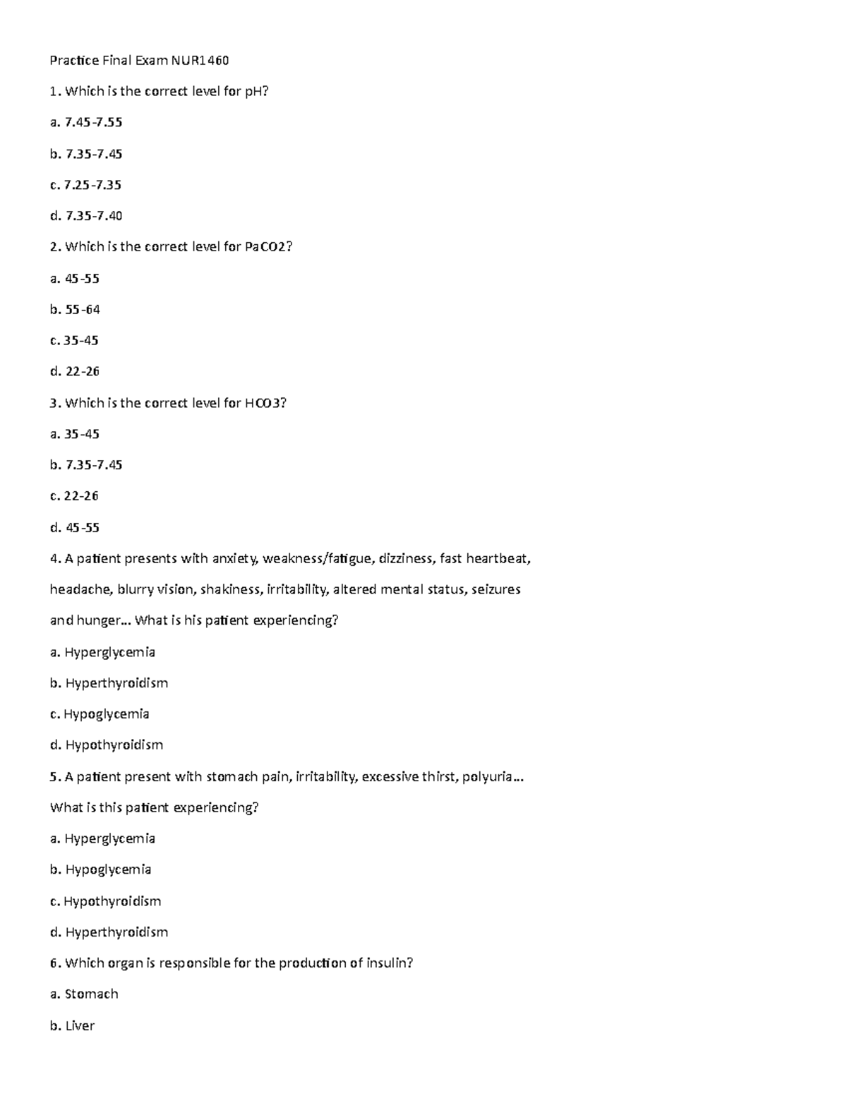 Practice final exam 1460 - Practice Final Exam NUR Which is the correct ...