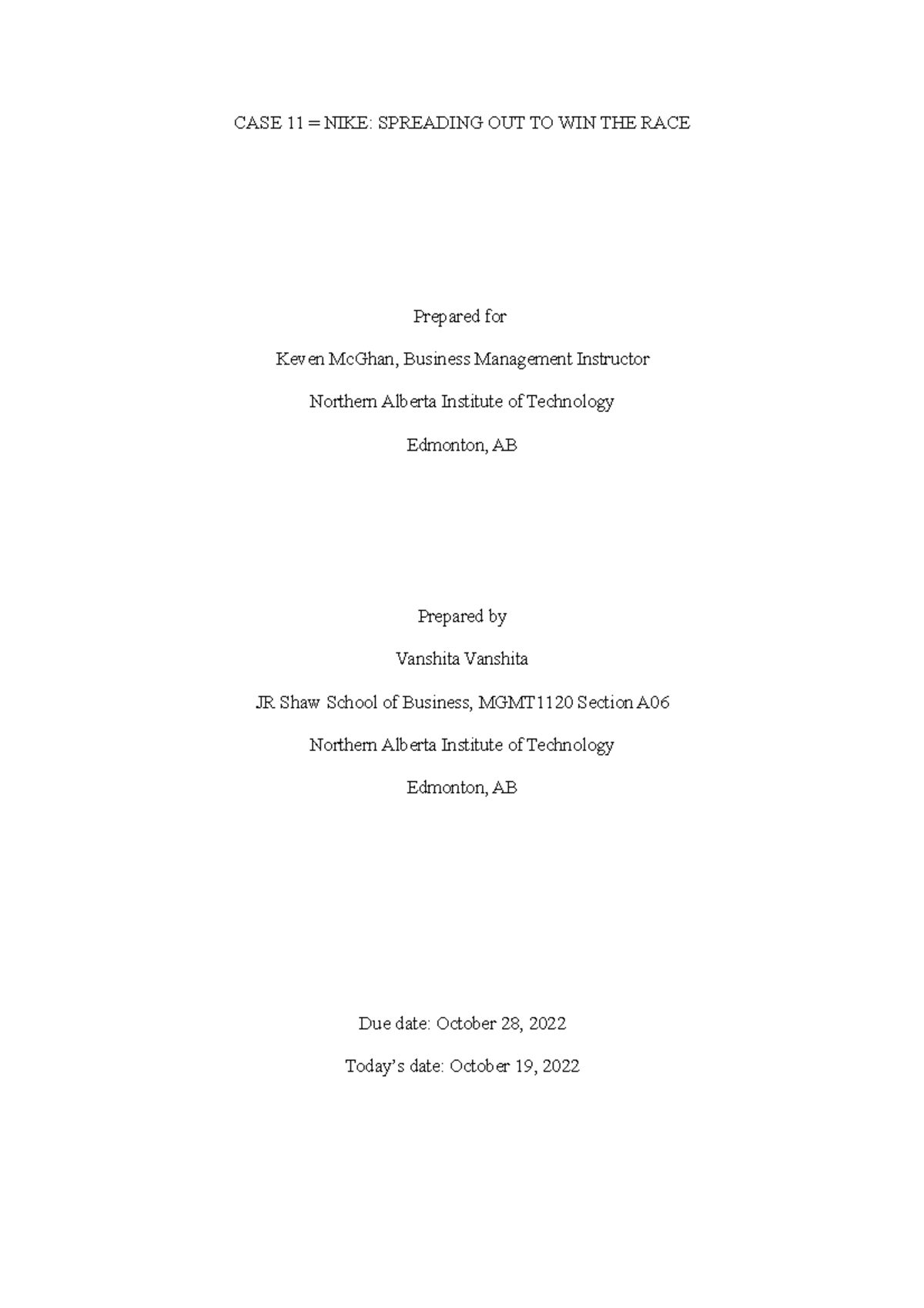CASE 11 Nike - Nike Case study Description - CASE 11 = NIKE: SPREADING ...
