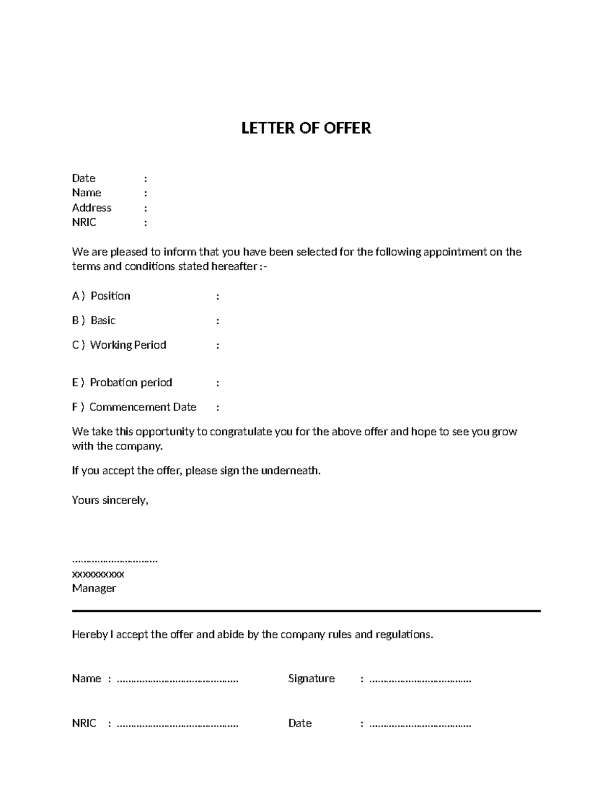 Letter OF Offer - LETTER OF OFFER Date : Name : Address : NRIC : We are ...