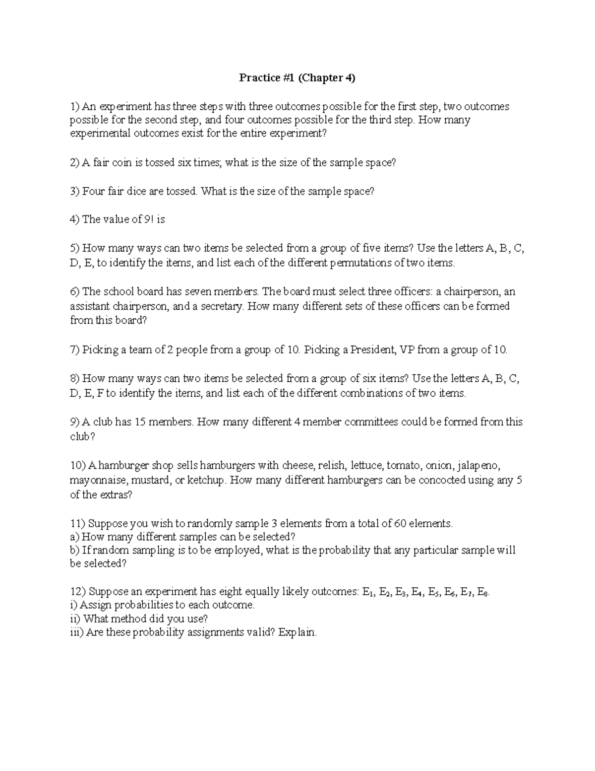 Chapter 4(Practice #1 ) - Practice #1 (Chapter 4) An experiment has ...