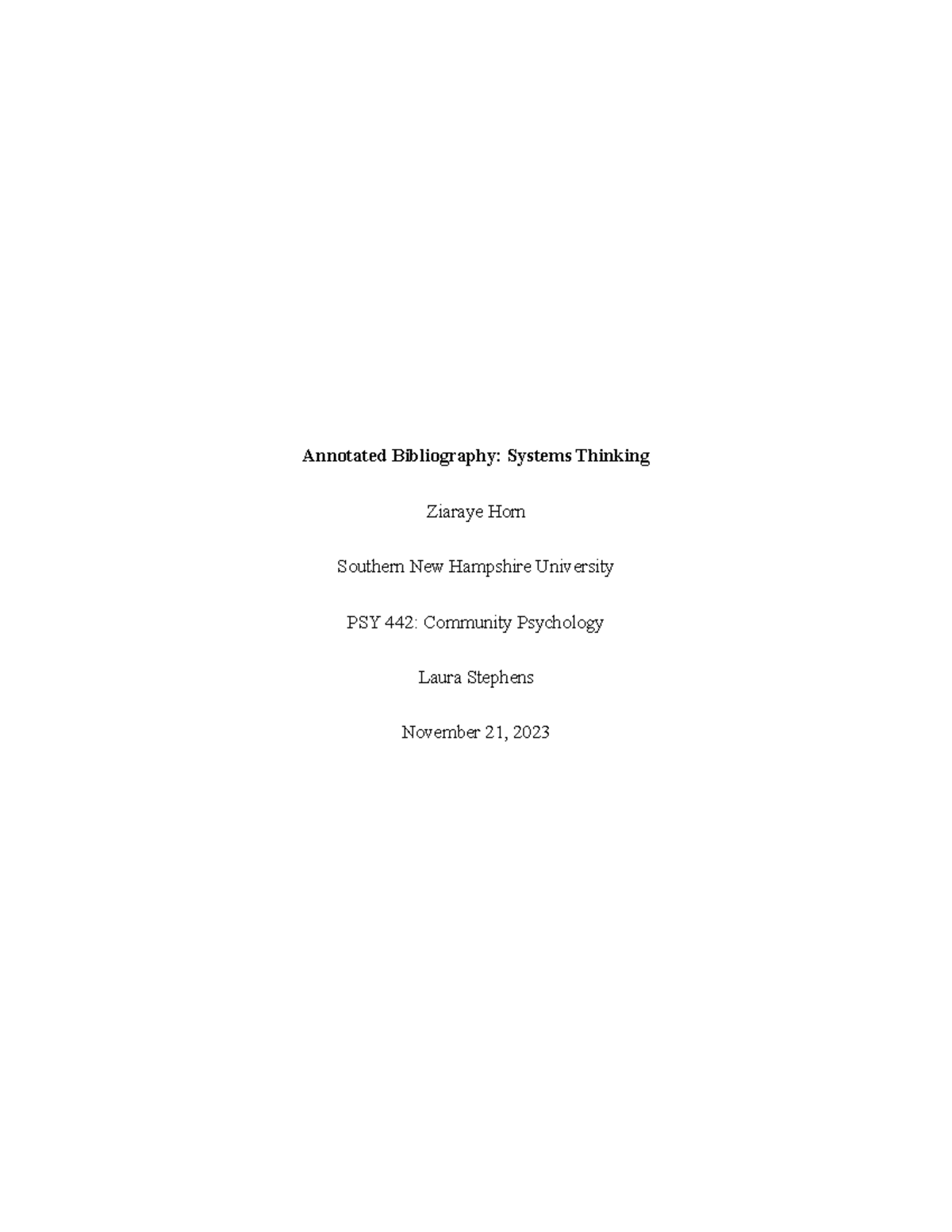 Annotated Bib 5 - Annotated Bibliography: Systems Thinking Ziaraye Horn ...