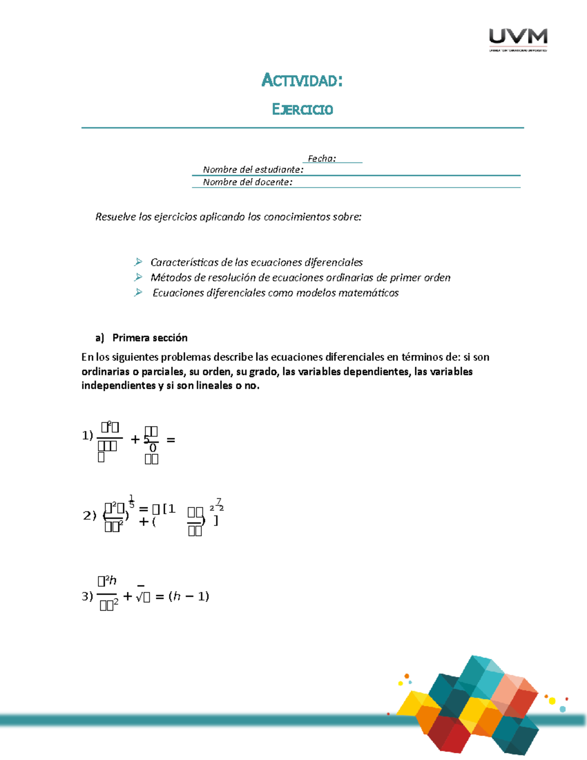 A1 - Ejercicios de blackboard de la materia ecuaciones diferenciales y series - ACTIVIDAD ...