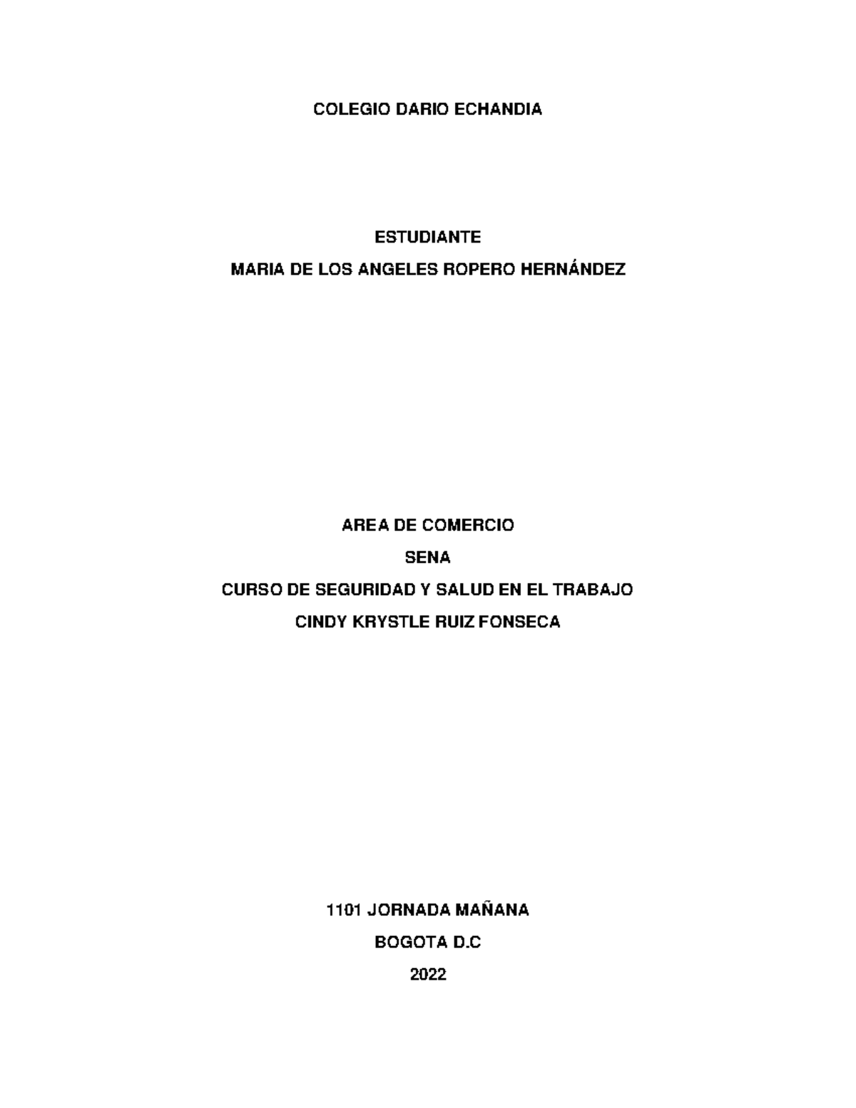 Trabajo Final SST, Maria Ropero - COLEGIO DARIO ECHANDIA ESTUDIANTE ...