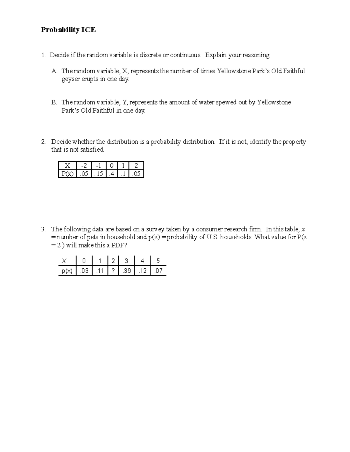 Ch 9 Practice Problems - Probability ICE Decide if the random variable is discrete or continuous ...