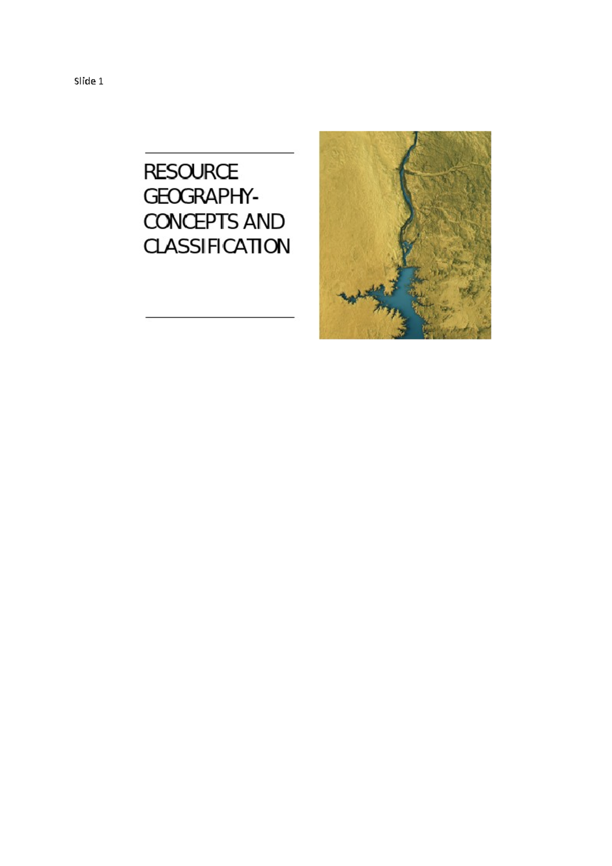Resource Concepts AND Classification - Disciplines have undergone this process of specialization ...