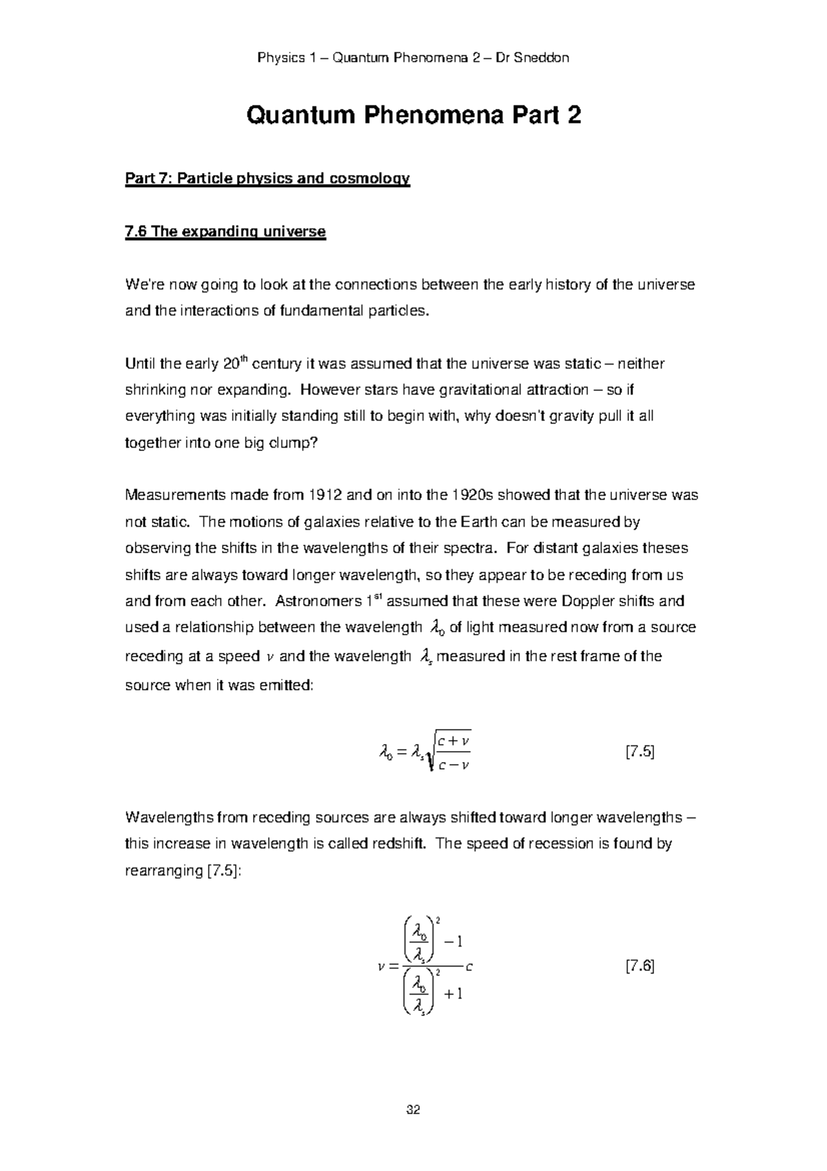 Quantum Phenomena 2 - Until the early 20th century it was assumed that ...