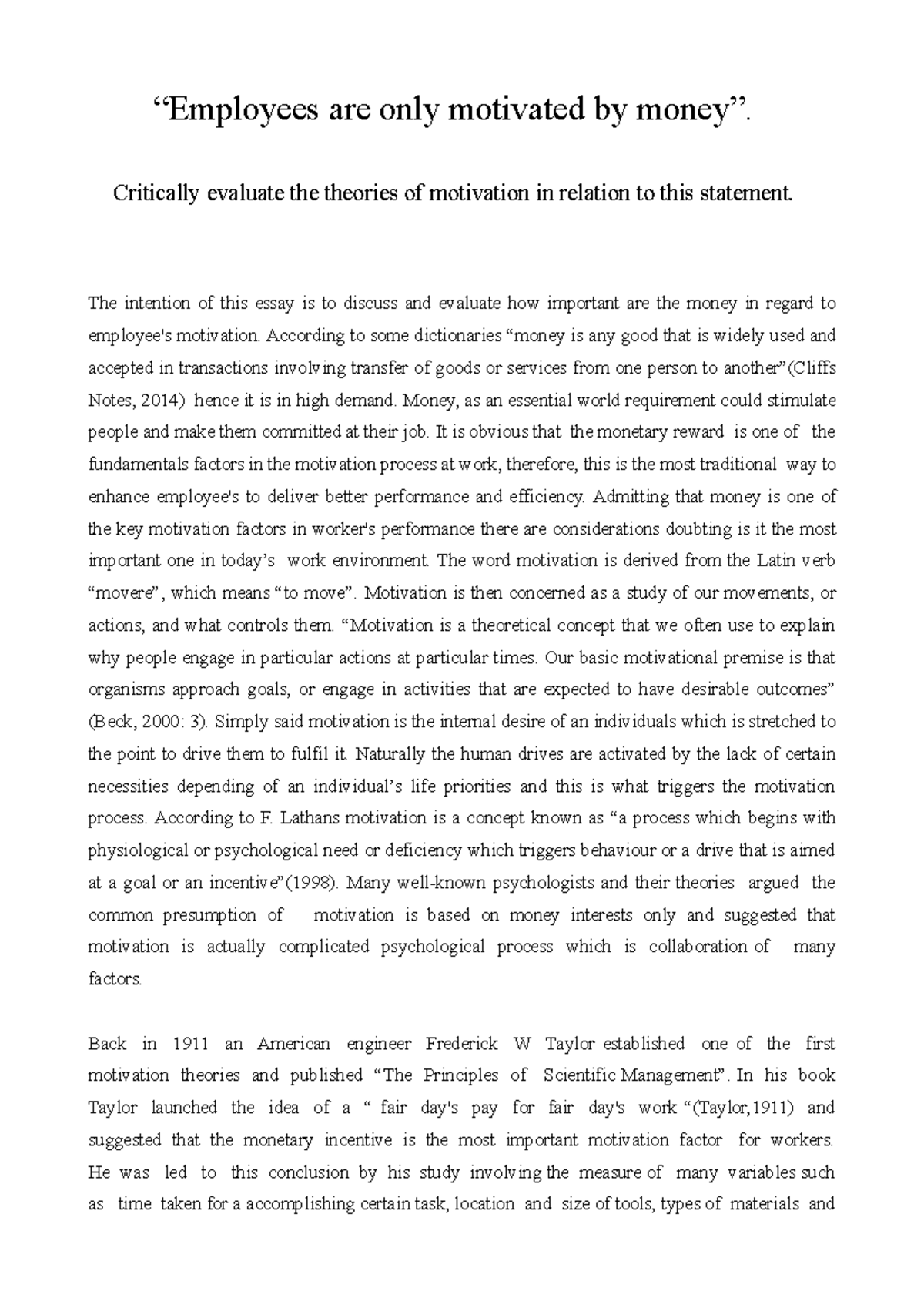 Employees ARE ONLY Motivated BY Money 123 - “Employees are only ...