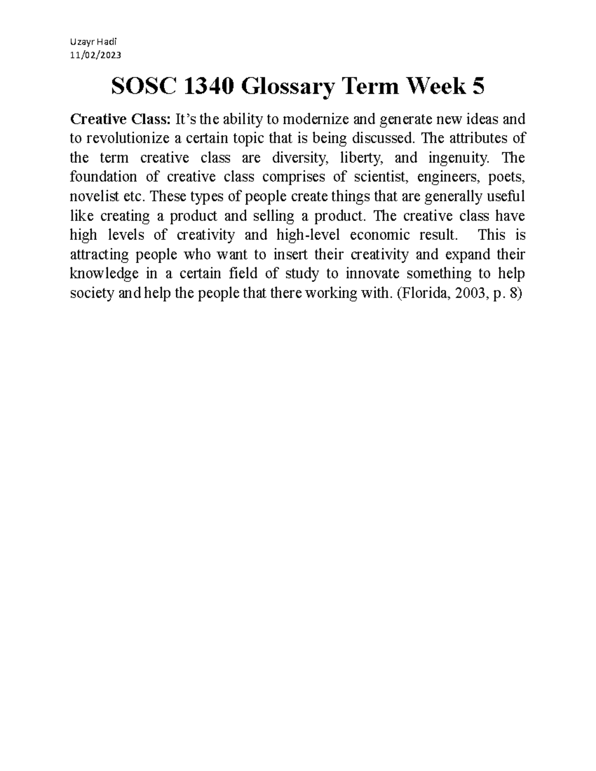 SOSC 1340 Glossary Term Week 5 - Uzayr Hadi 11/02/ SOSC 1340 Glossary ...