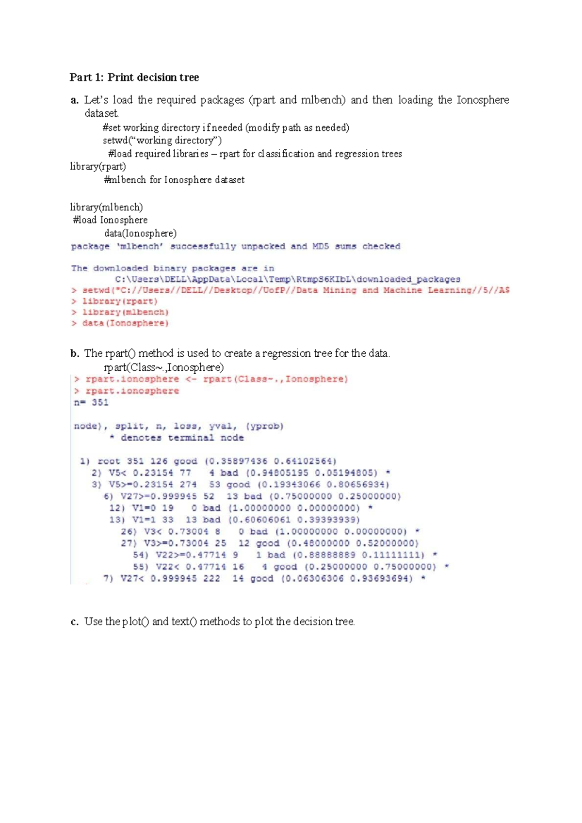 Unit 5 - For the unit 5 written assignment, I had to build a decision ...