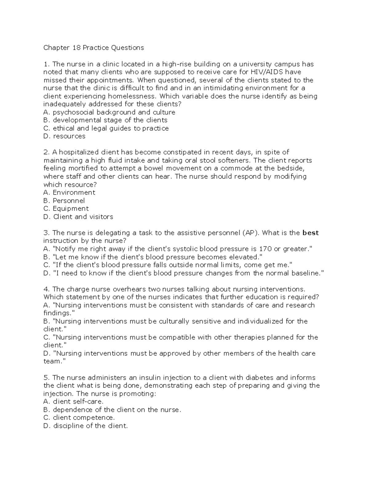 Chapter 18 Practice Questions for Students - Chapter 18 Practice Questions The nurse in a clinic ...