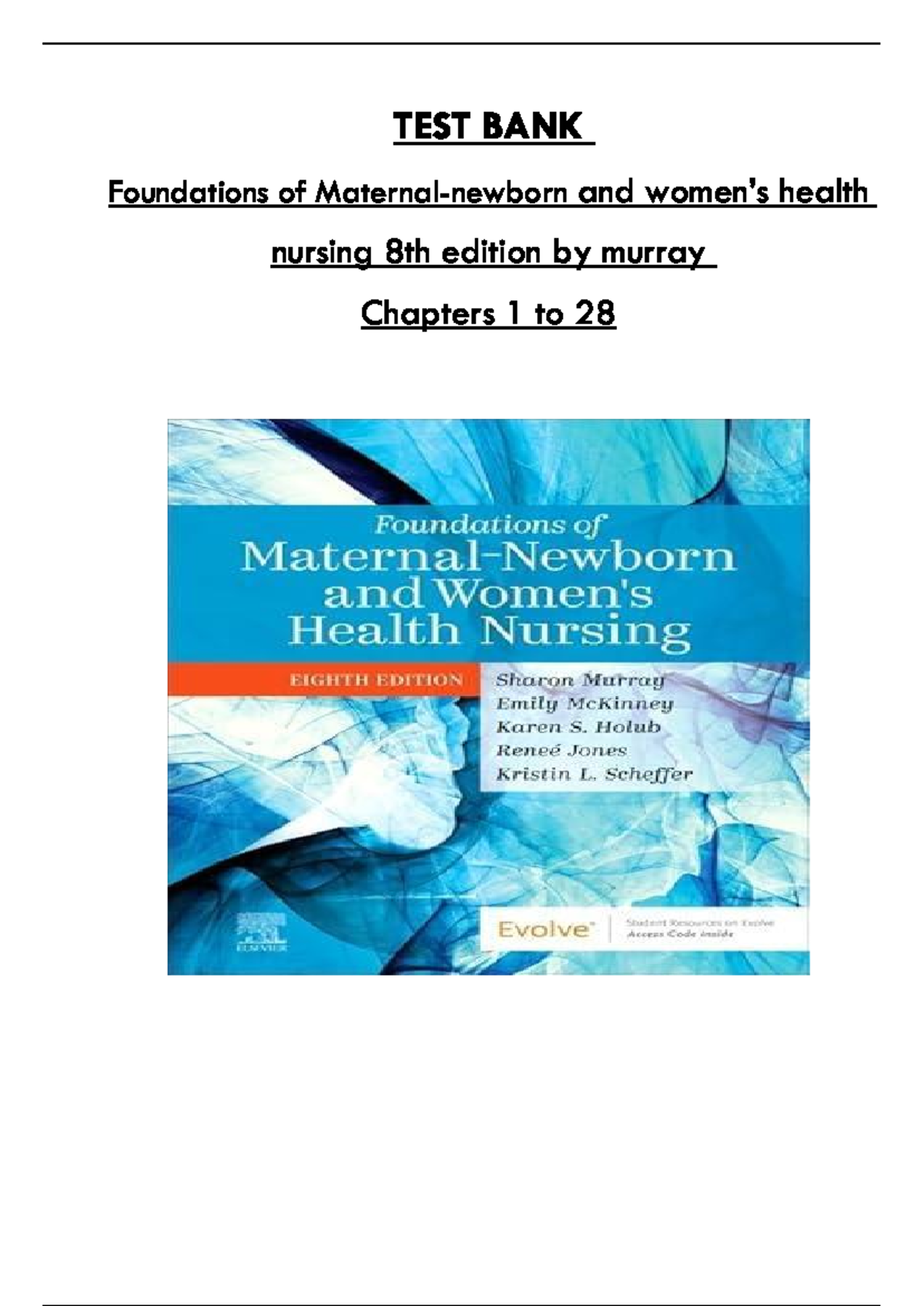 Test Bank For Foundations of Maternal-newborn and women’s health ...