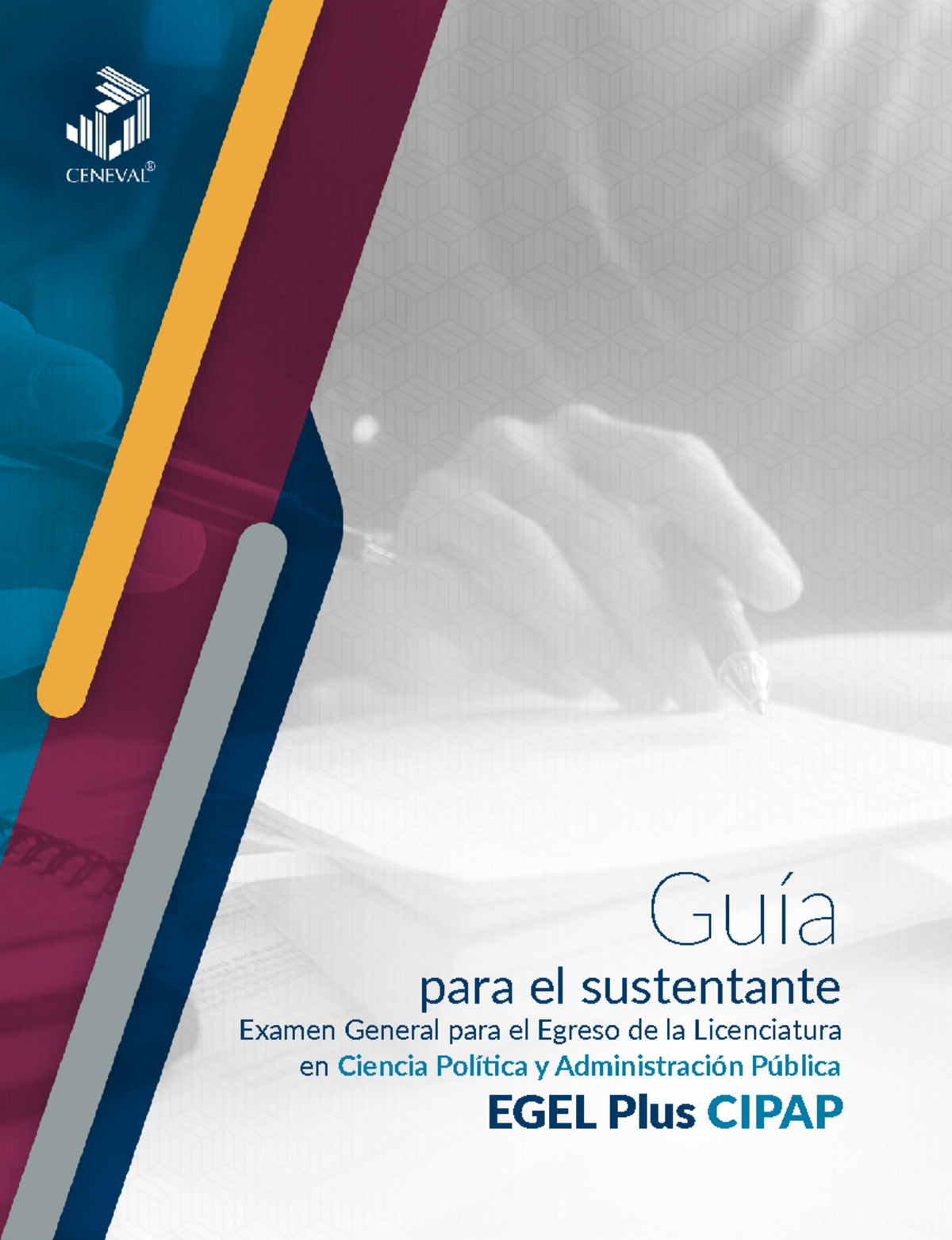 EX GUIA EGEL PLUS Cipap - INFORMACION - Guía para el sustentante Examen General para el Egreso ...