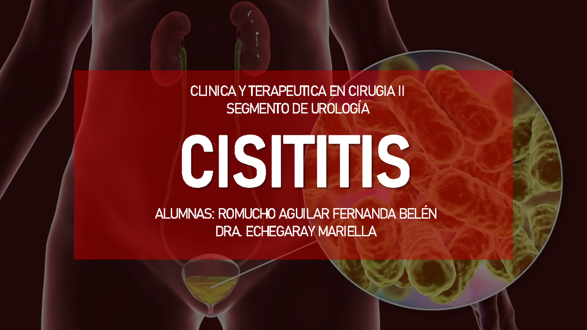 Cistitis - CISITITIS CLINICA Y TERAPEUTICA EN CIRUGIA II SEGMENTO DE ...