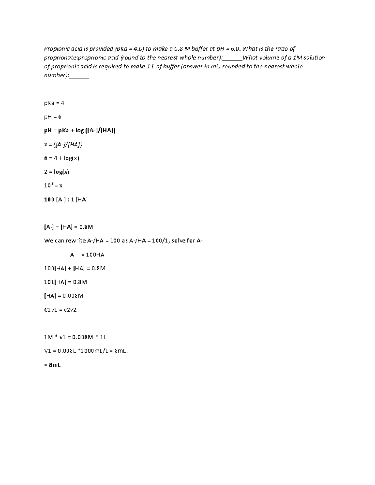 DGD 4 New Microsoft Word Document.docx .docx - Propionic acid is provided (pKa = 4) to make a 0 ...