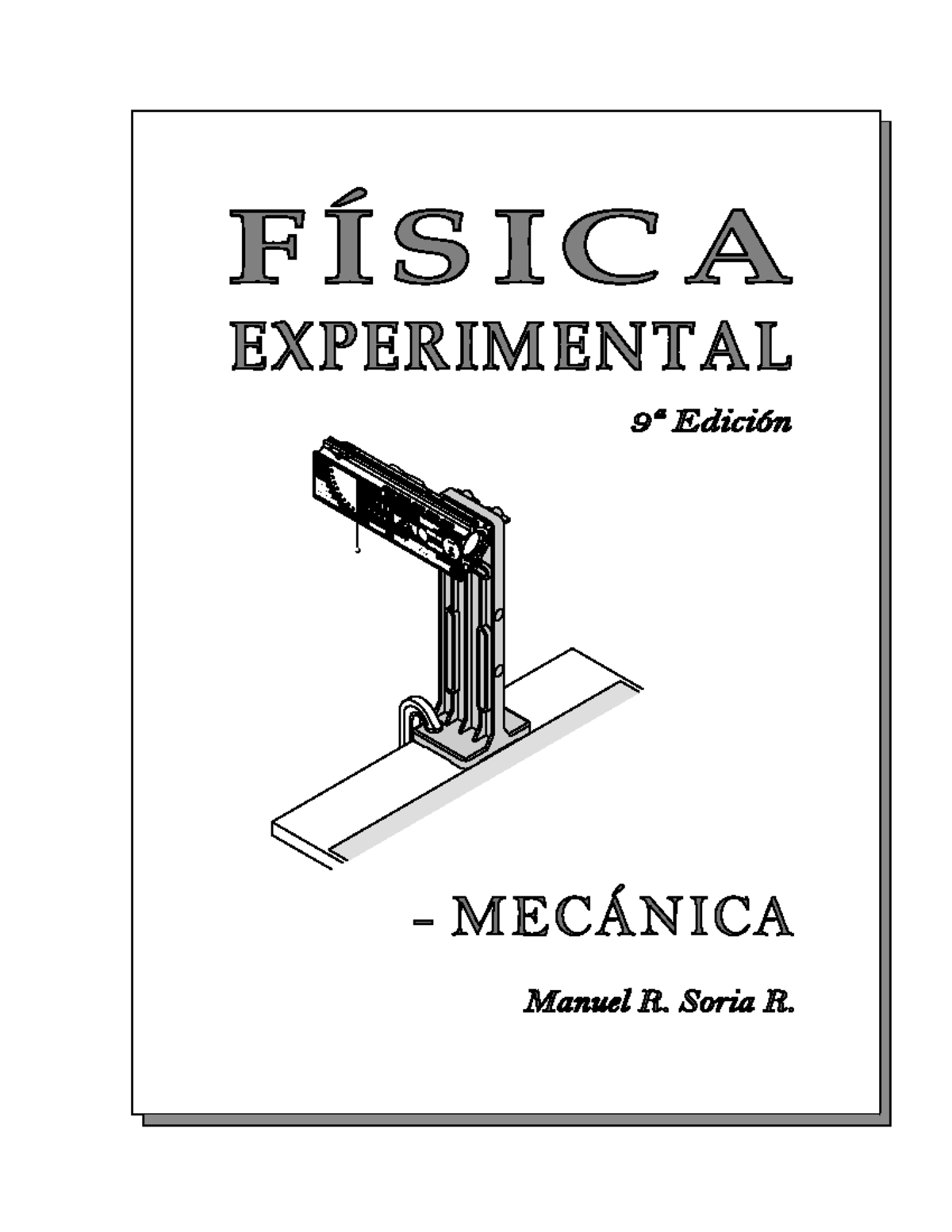 Fis Exp MEC 9 - Guia de laboratorio Fiss 100 - CONTENIDO Pág. 1 2 3 4 5 ...