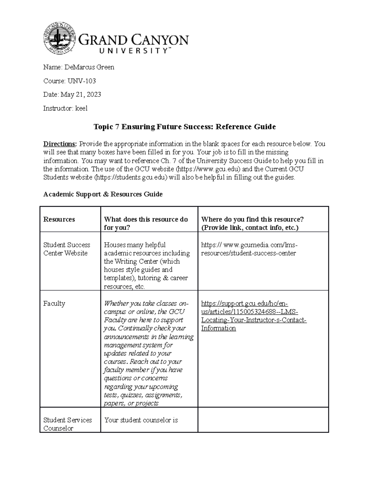UNV-103-T7-Reference Guide-Online - Name: DeMarcus Green Course: UNV ...