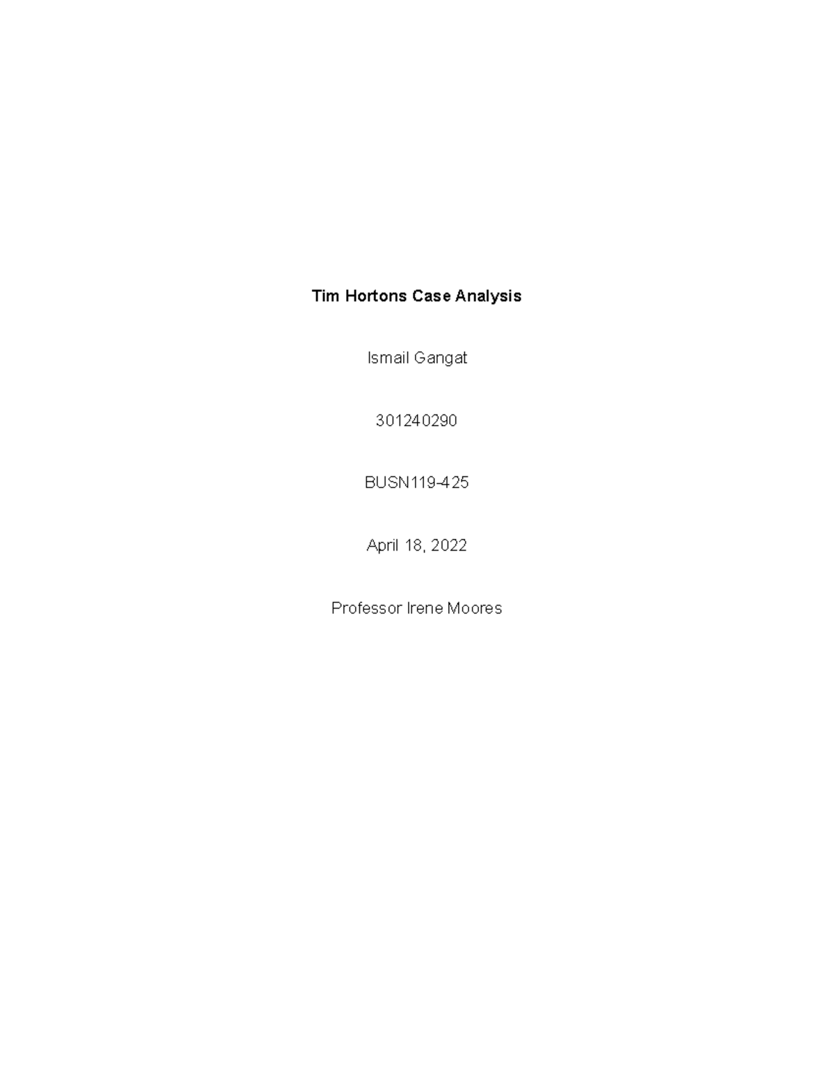 Tim Hortons Case Analysis - Tim Hortons Case Analysis Ismail Gangat ...