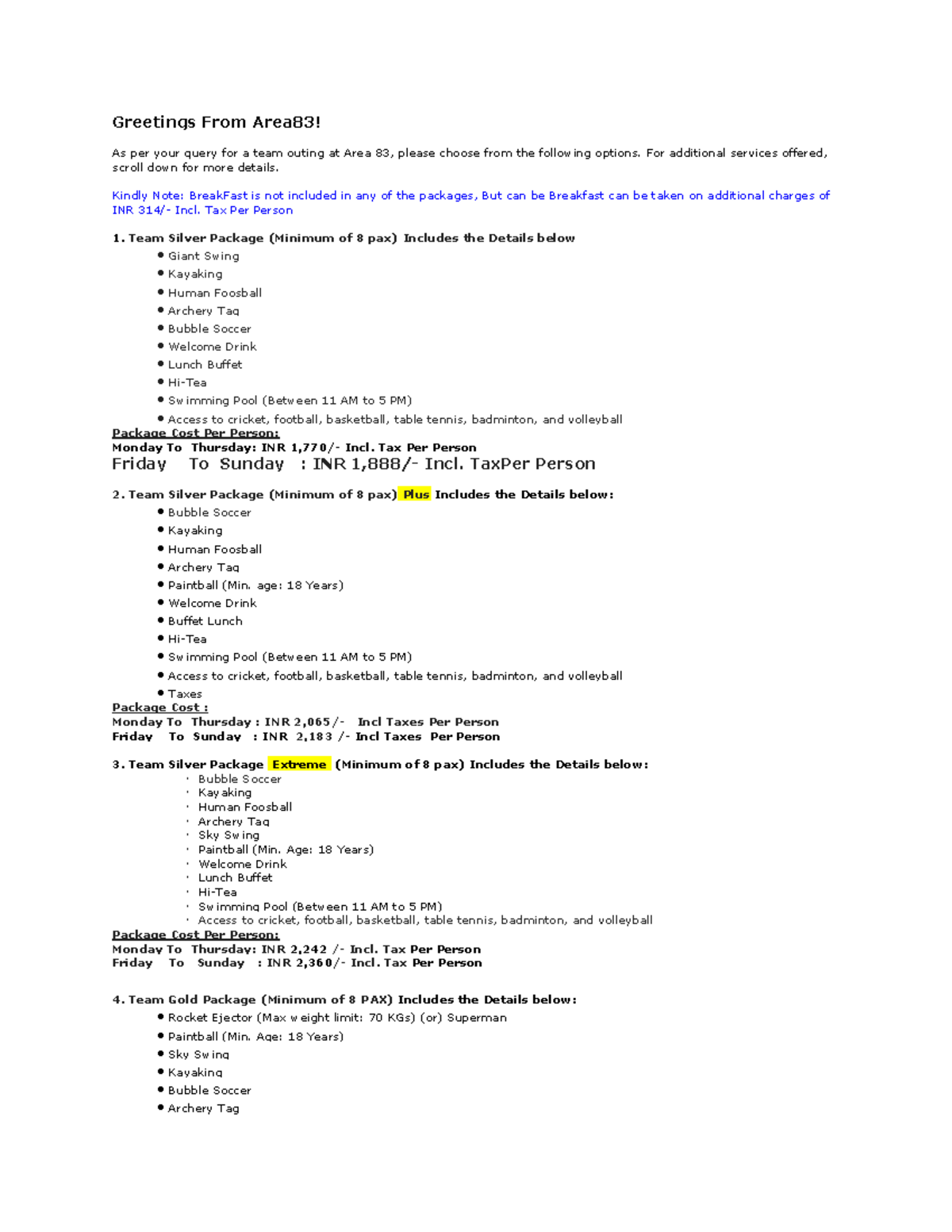 Area 83 itinerary - Greetings From Area83! As per your query for a team ...